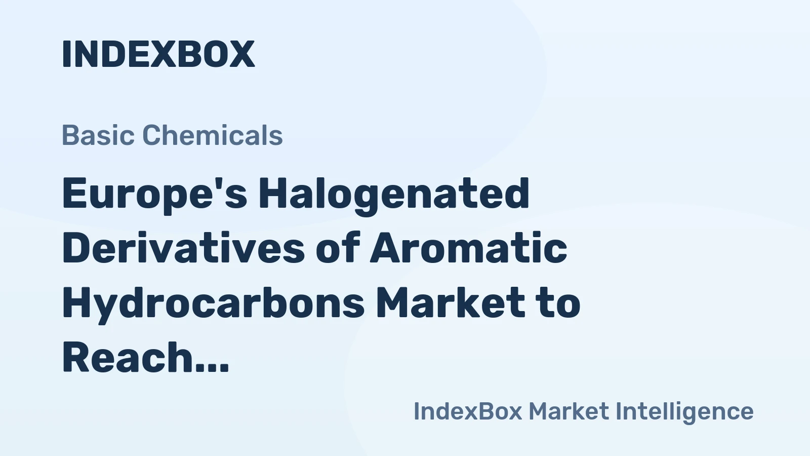 Europe's Halogenated Derivatives of Aromatic Hydrocarbons Market to Reach 138K Tons and $1.8B by 2035