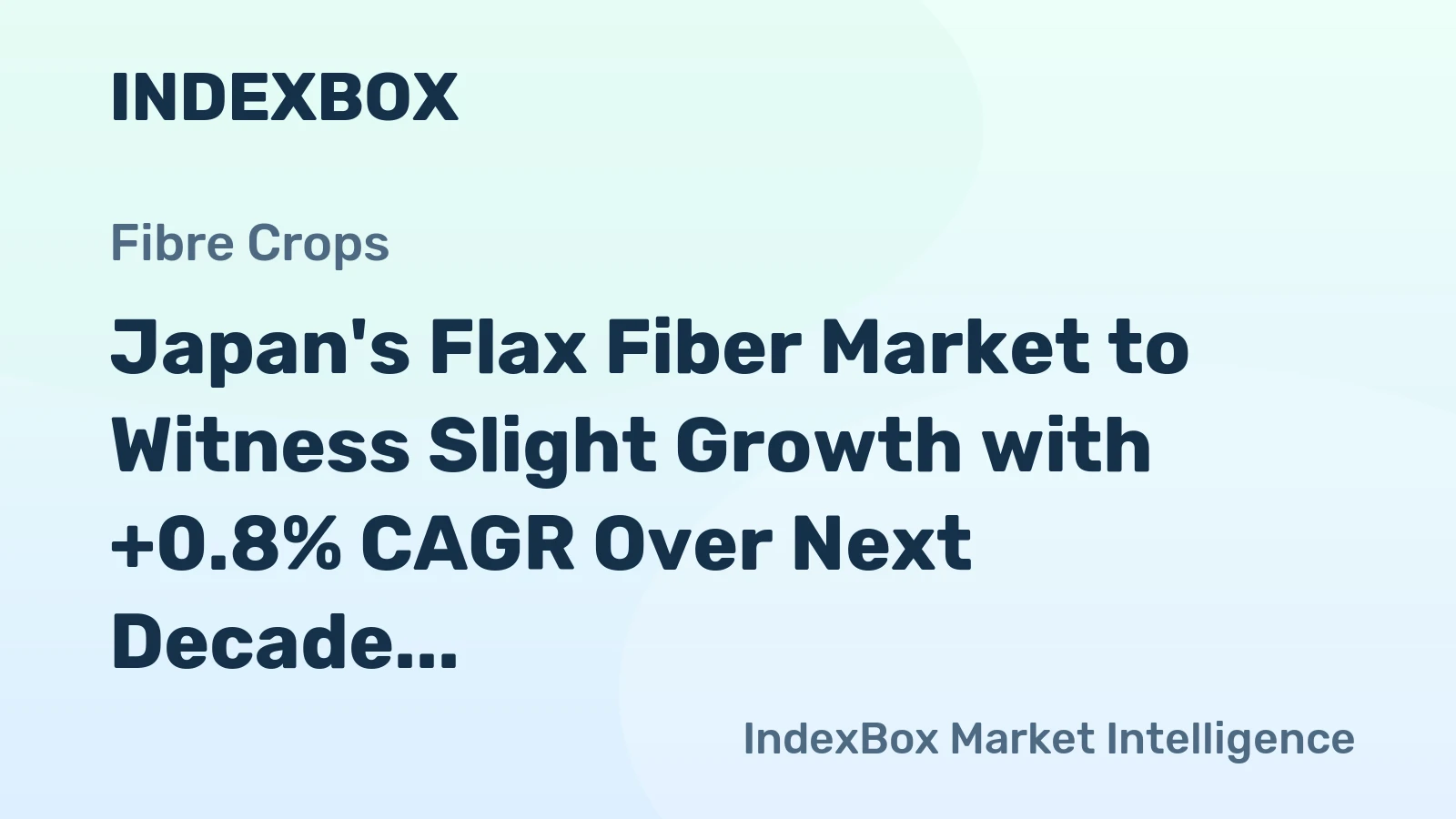 Japan's Flax Fiber Market to Witness Slight Growth with +0.8% CAGR Over Next Decade