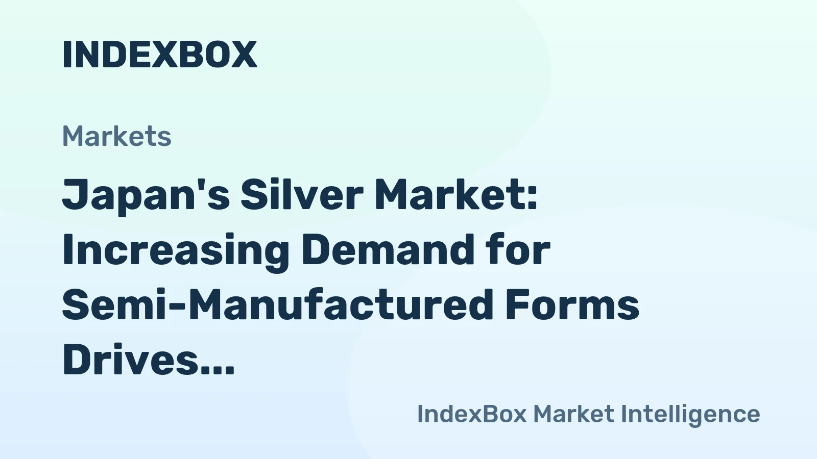 Japan's Silver Market: Increasing Demand for Semi-Manufactured Forms Drives Growth - Market Volume to Reach 1.6K Tons and Market Value to Hit $294M by 2035