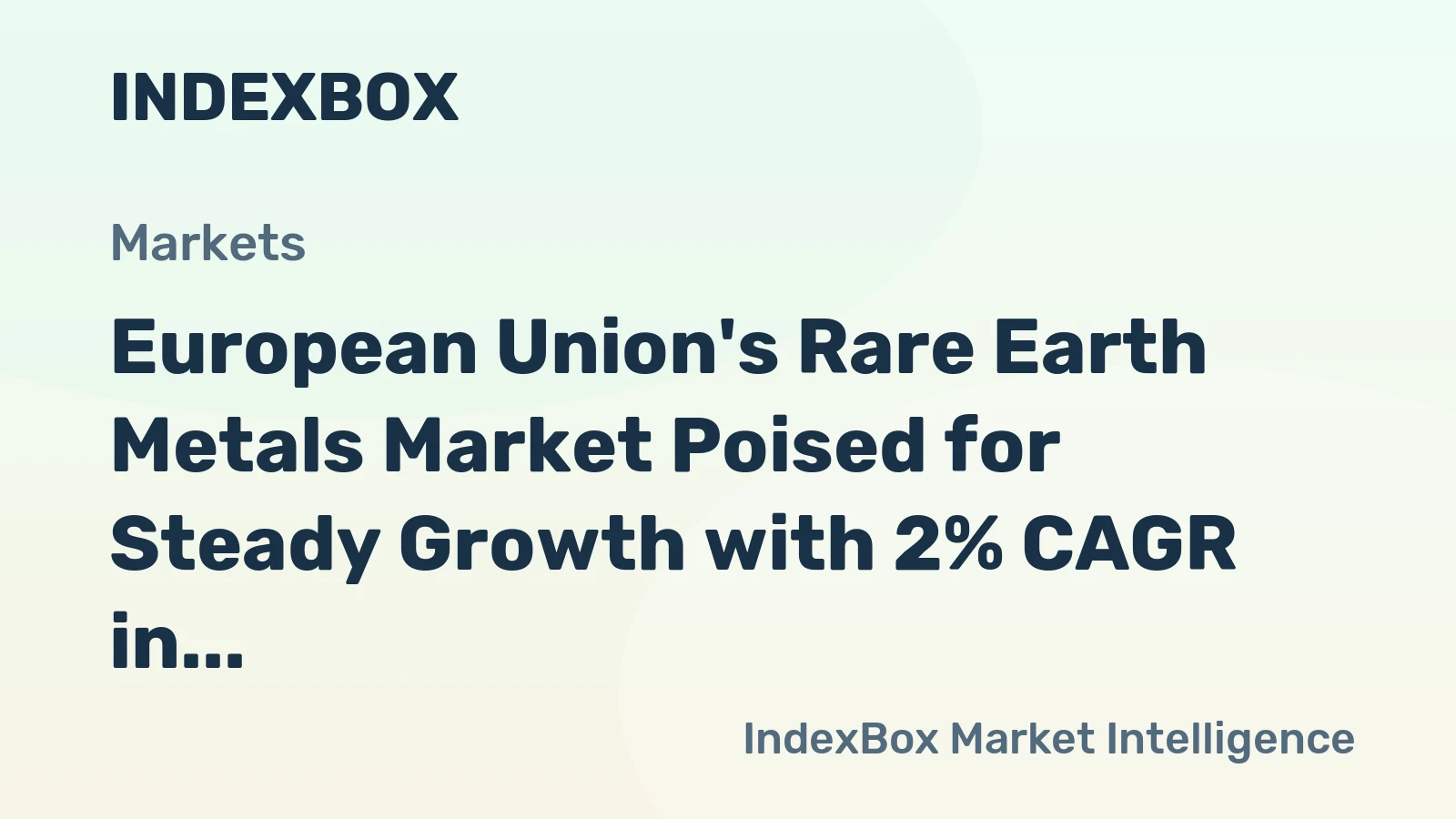 European Union's Rare Earth Metals Market Poised for Steady Growth with 2% CAGR in Value