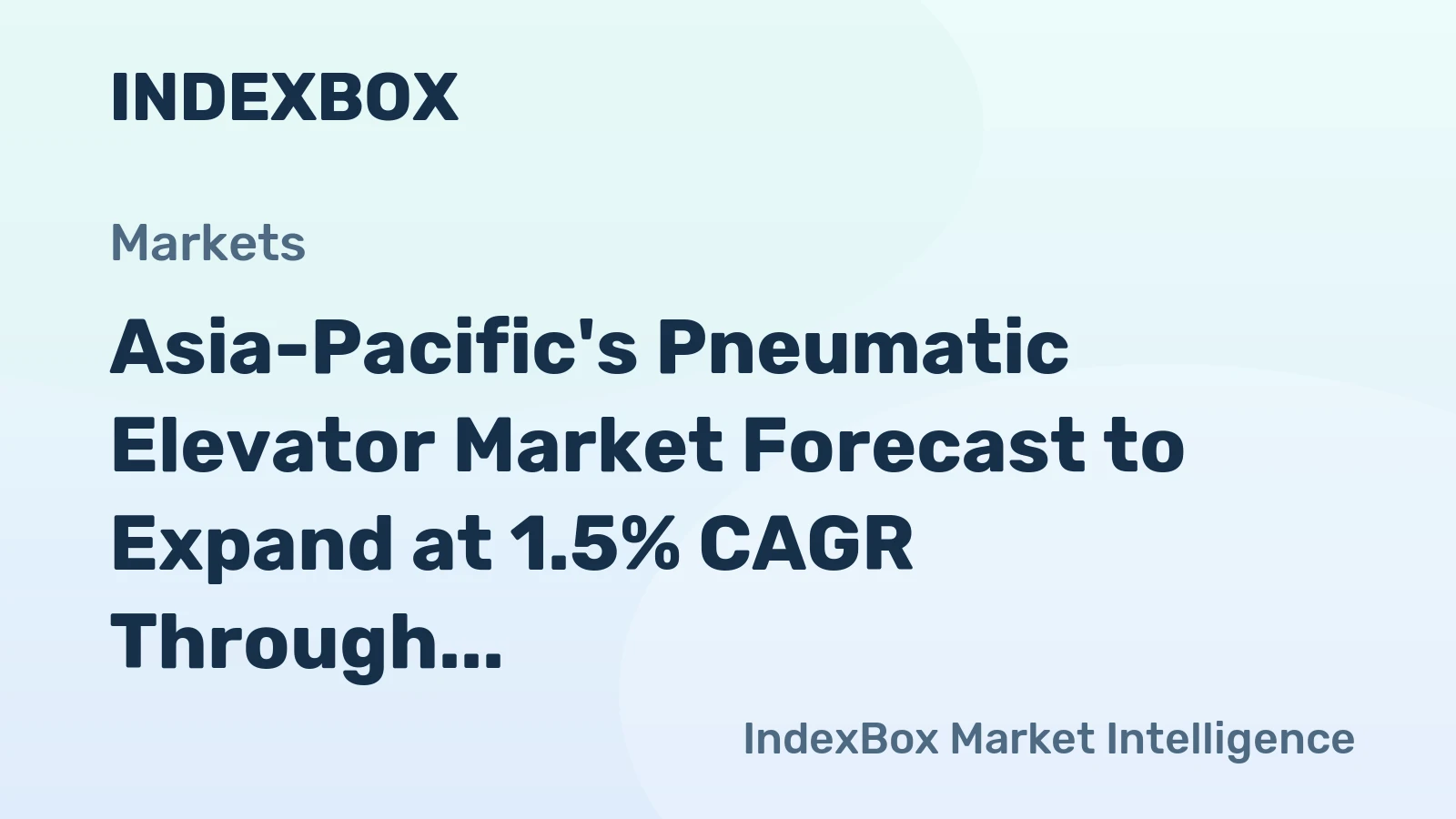 Asia-Pacific's Pneumatic Elevator Market Forecast to Expand at 1.5% CAGR Through 2035