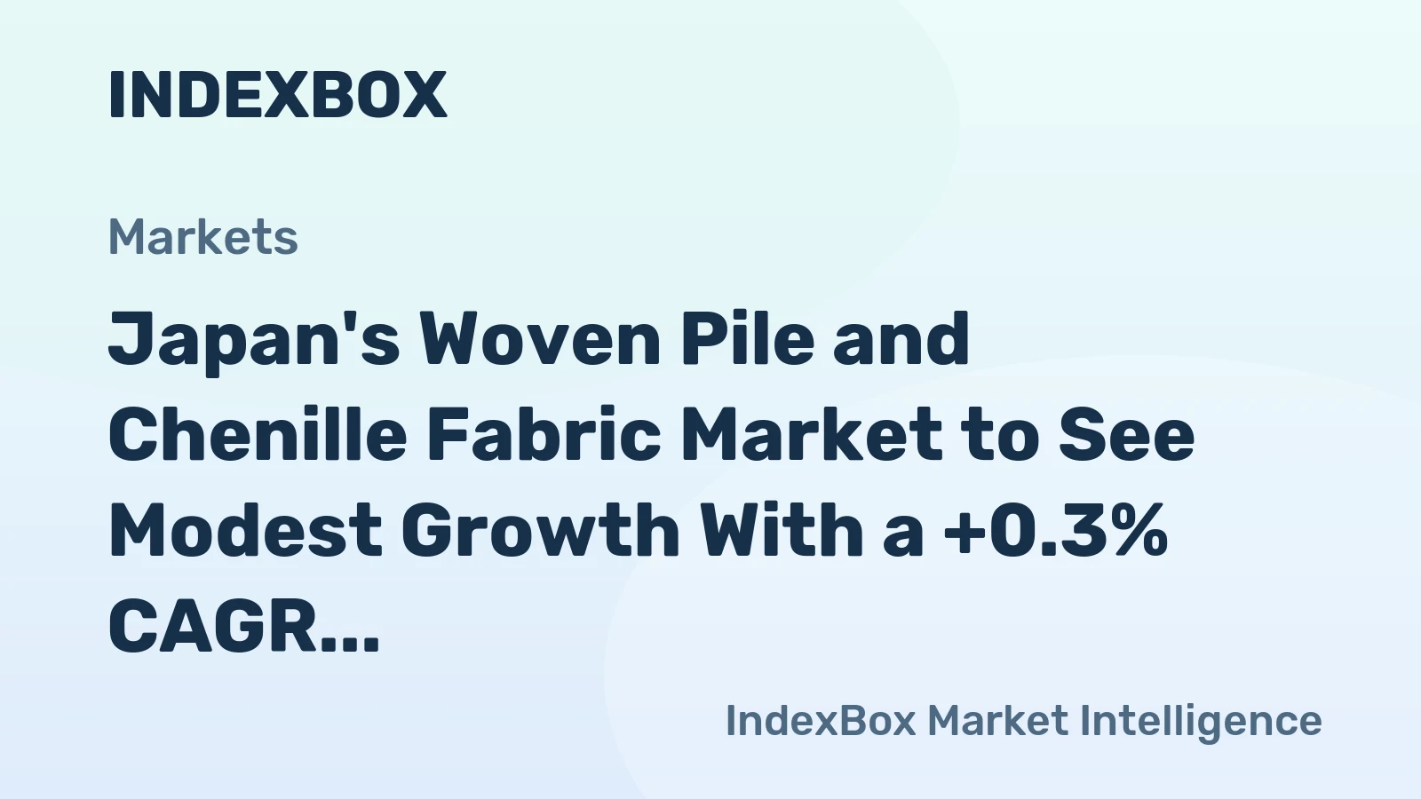 Japan's Woven Pile and Chenille Fabric Market to See Modest Growth With a +0.3% CAGR