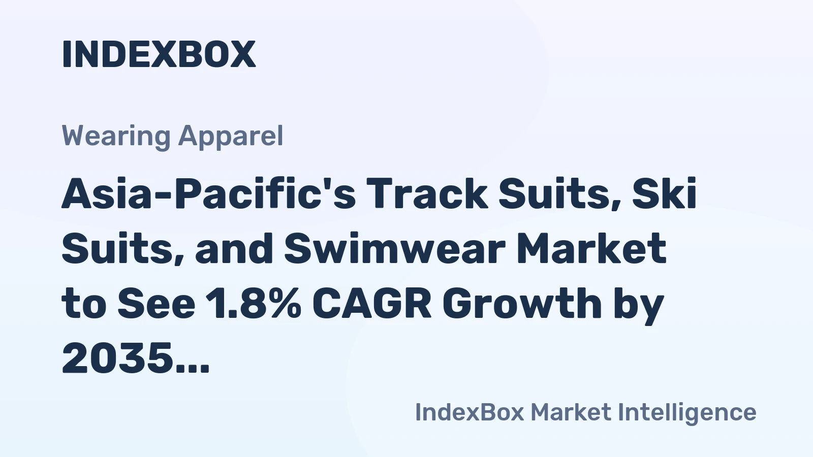 Asia-Pacific's Track Suits, Ski Suits, and Swimwear Market to See 1.8% CAGR Growth by 2035
