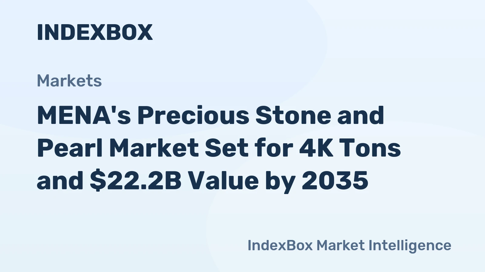 MENA's Precious Stone and Pearl Market Set for 4K Tons and $22.2B Value by 2035
