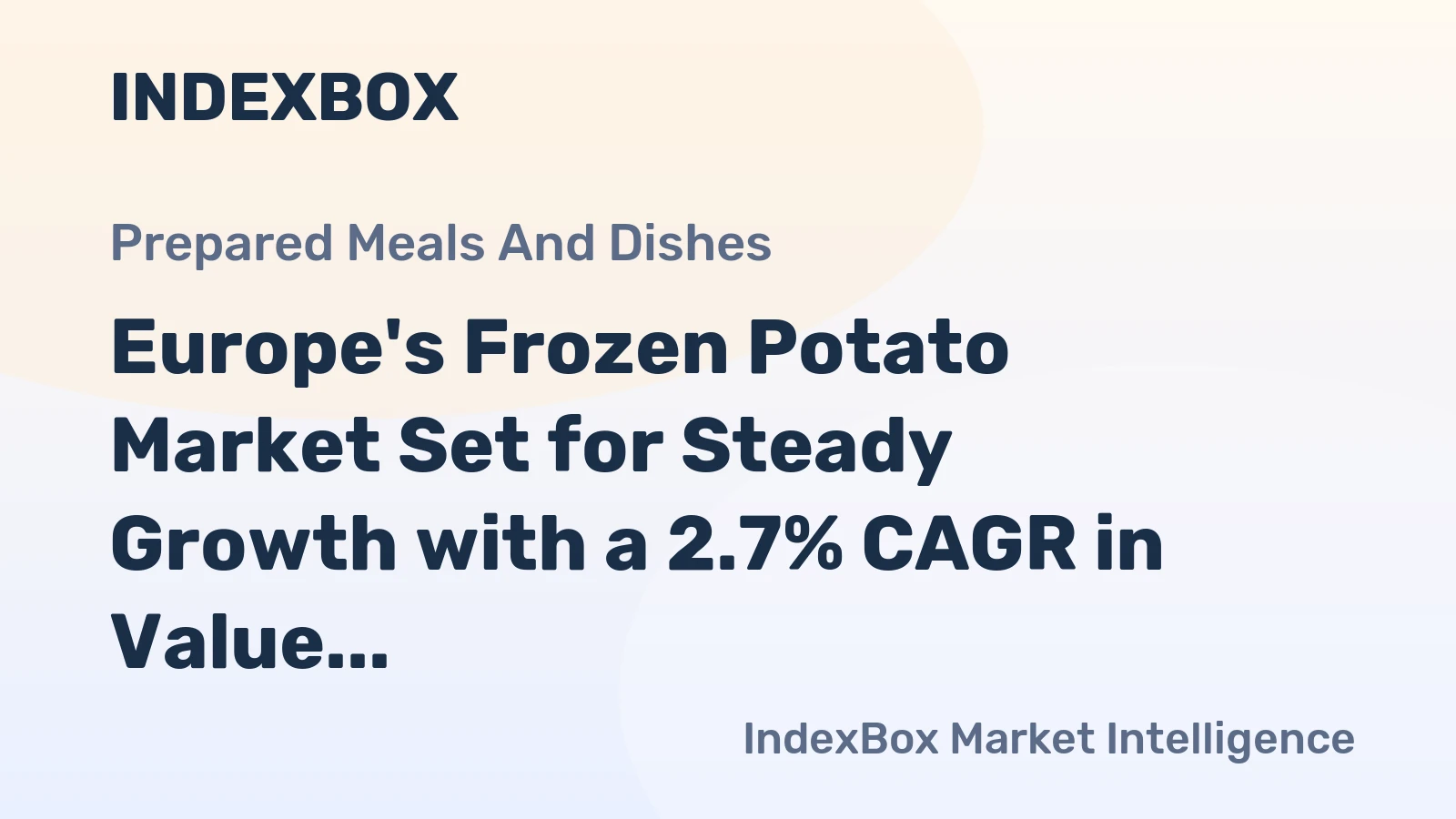 Europe's Frozen Potato Market Set for Steady Growth with a 2.7% CAGR in Value Through 2035