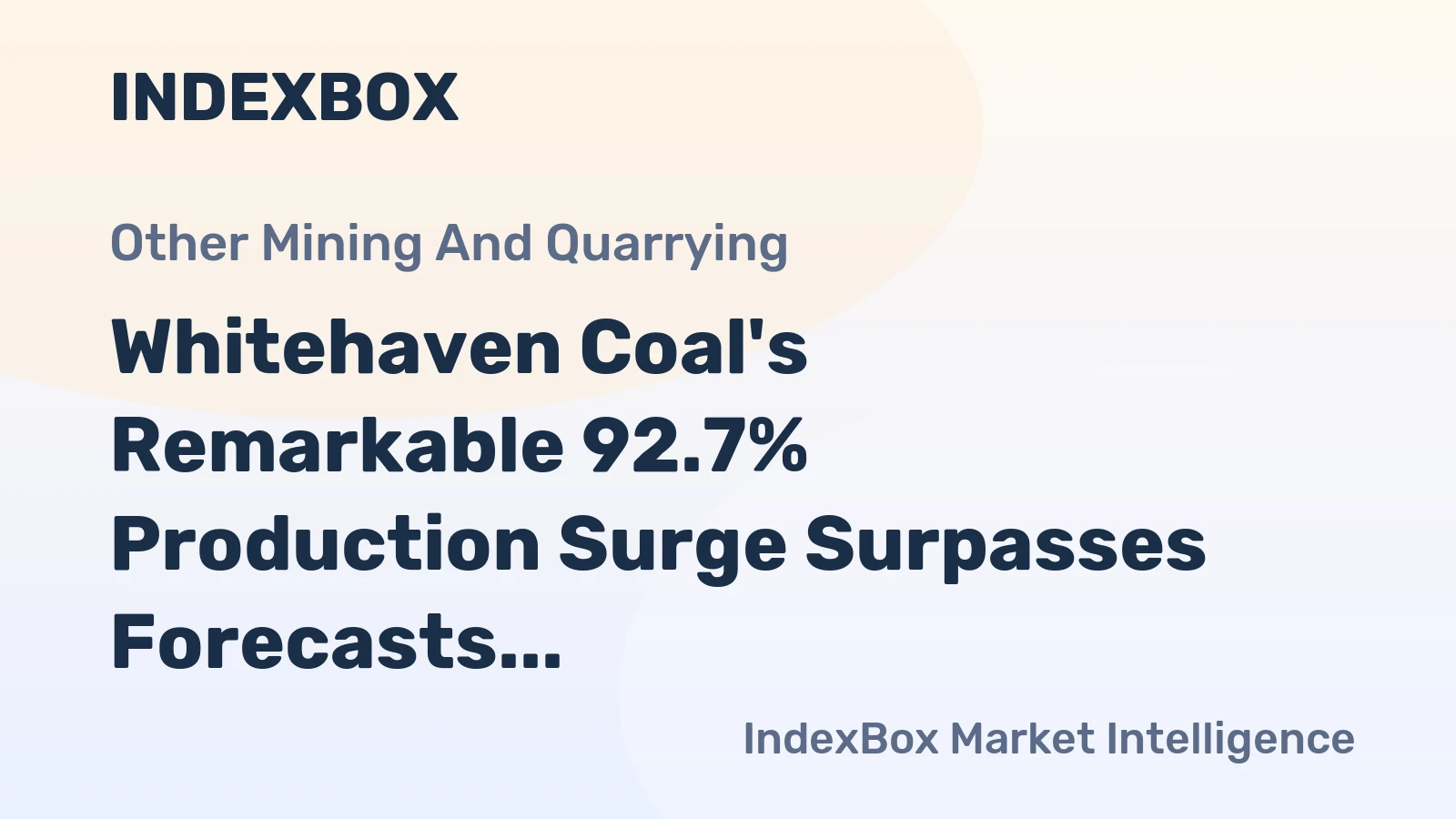 Whitehaven Coal's Remarkable 92.7% Production Surge Surpasses Forecasts