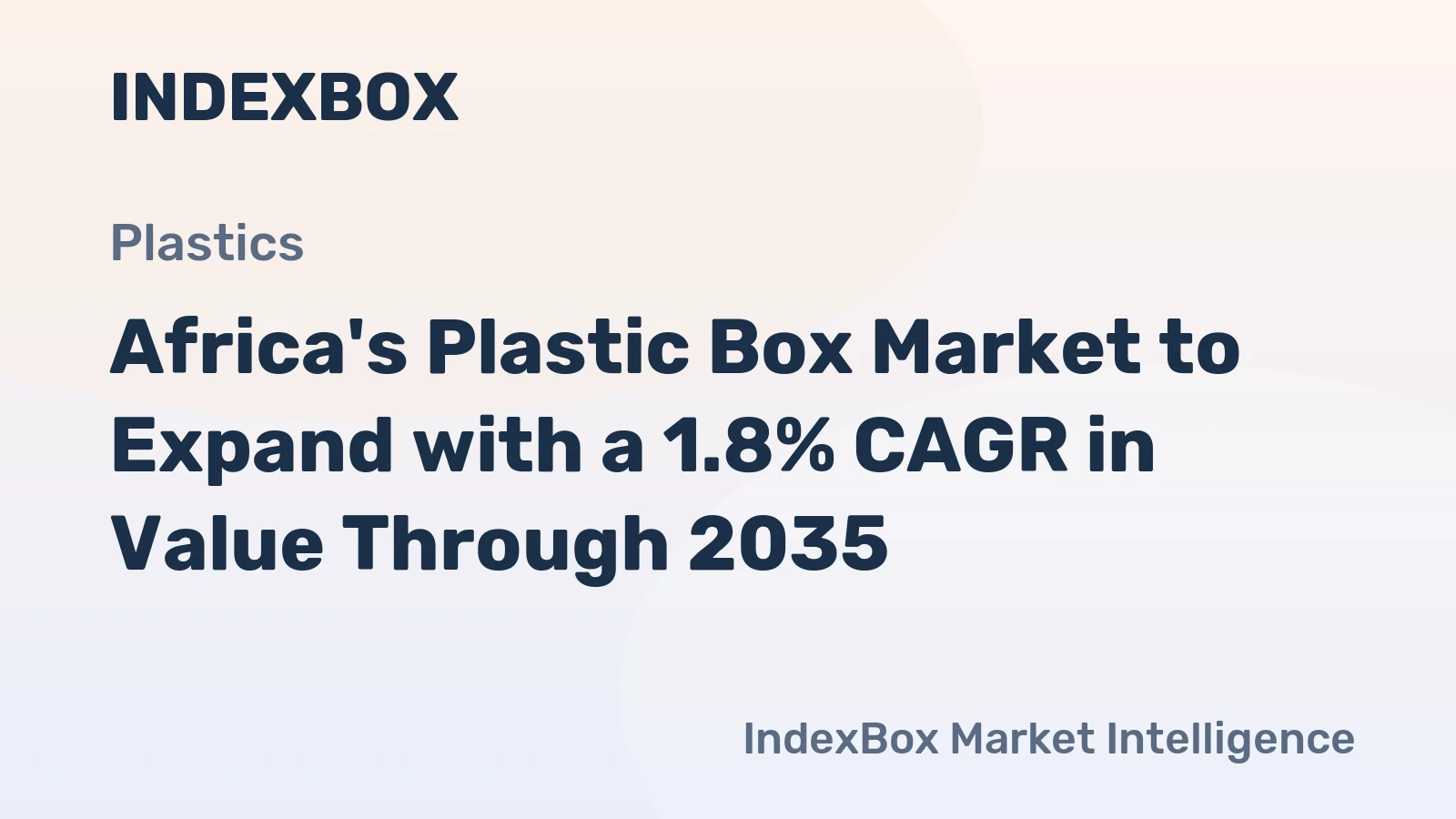 Africa's Plastic Box Market to Expand with a 1.8% CAGR in Value Through 2035