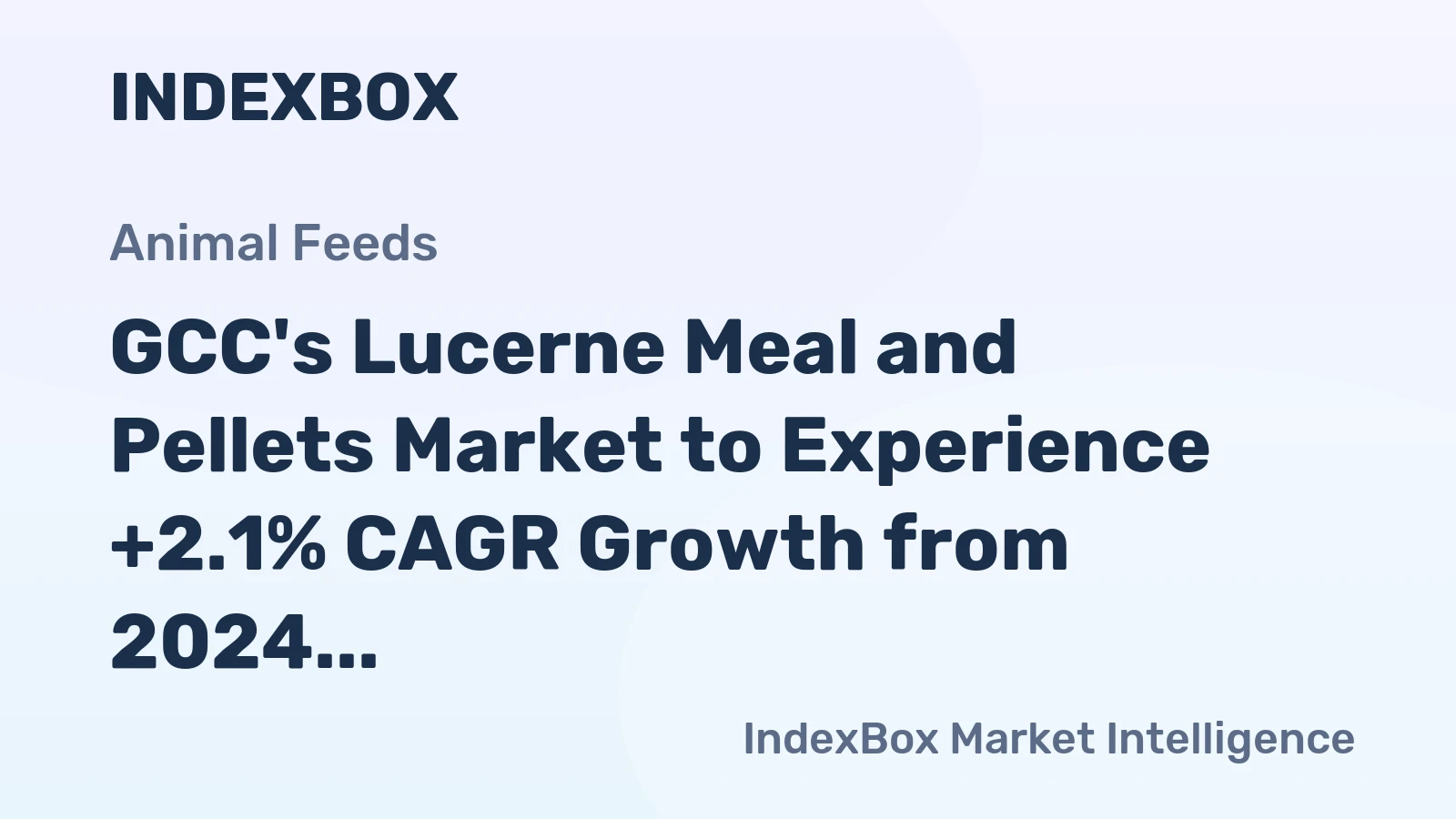 GCC's Lucerne Meal and Pellets Market to Experience +2.1% CAGR Growth from 2024 to 2035