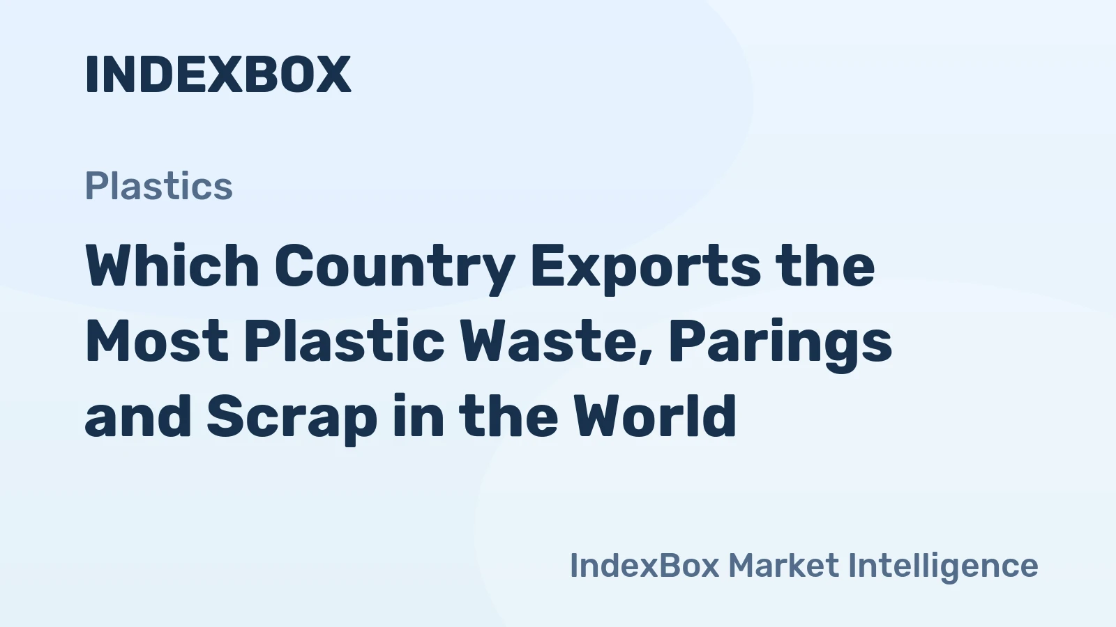 Which Country Exports the Most Plastic Waste, Parings and Scrap in the World?