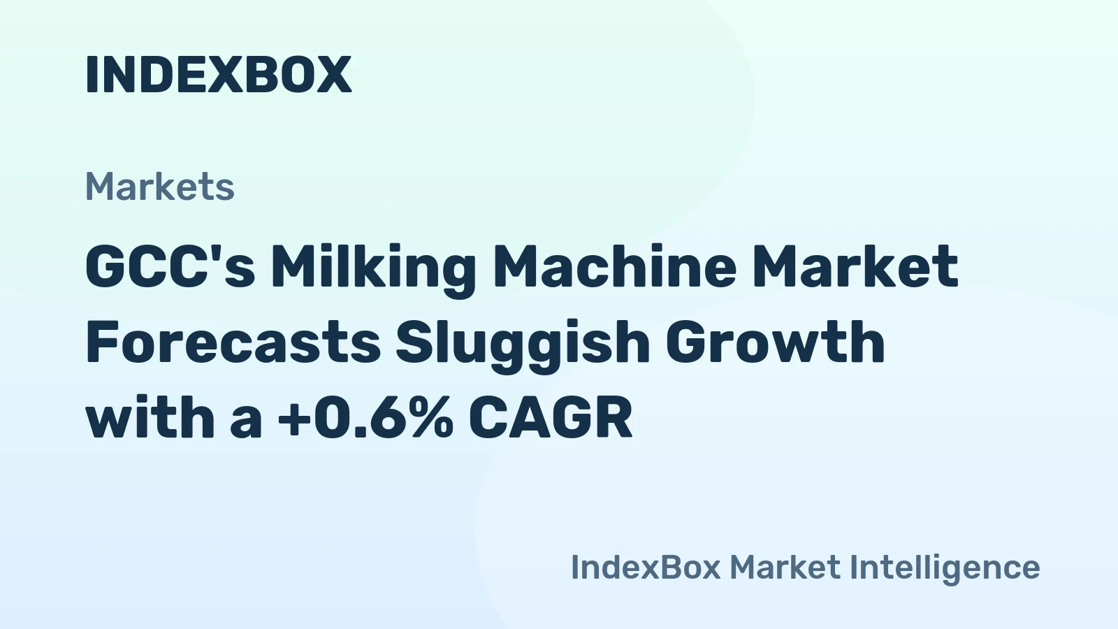 GCC's Milking Machine Market Forecasts Sluggish Growth with a +0.6% CAGR