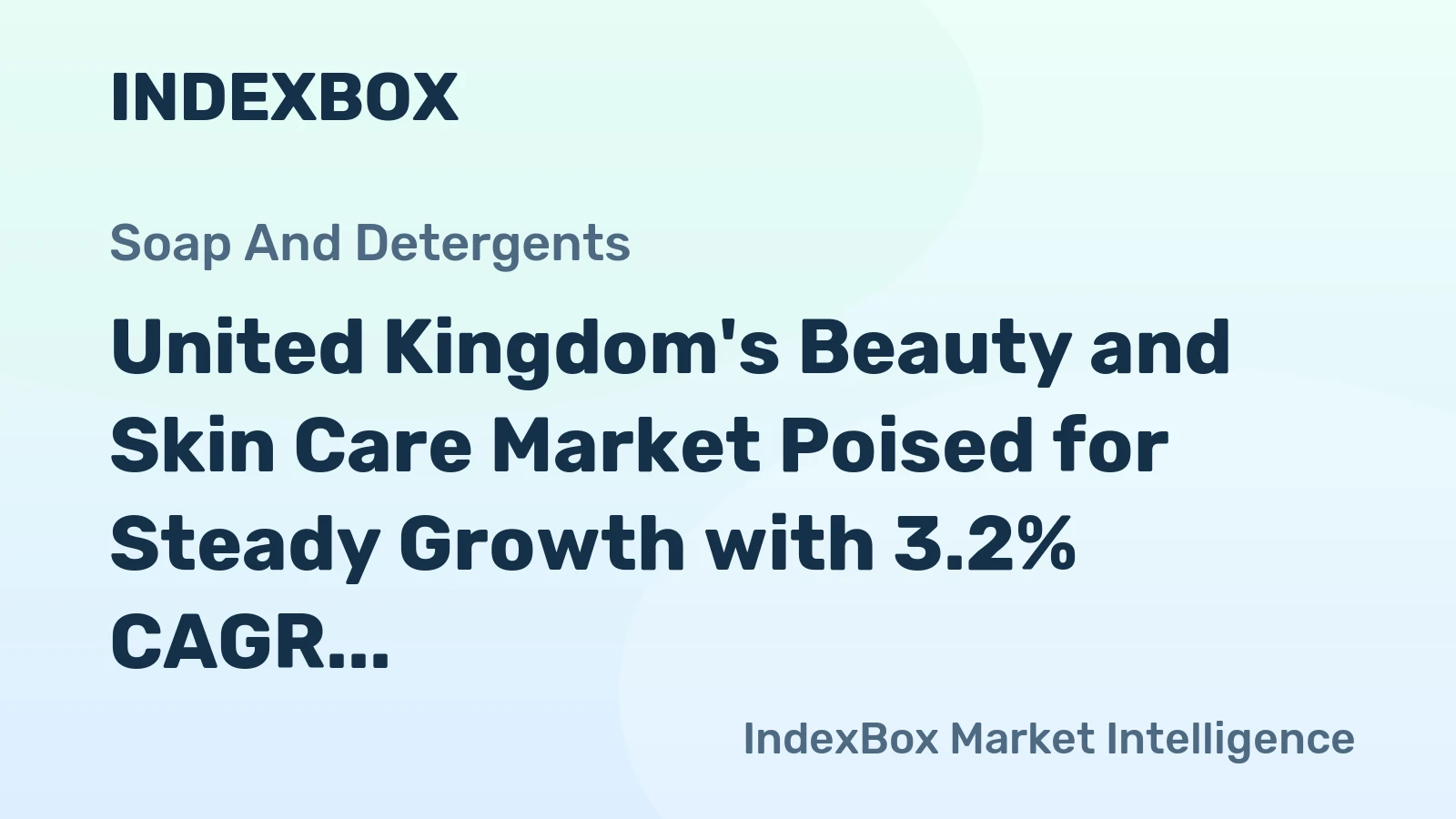 United Kingdom's Beauty and Skin Care Market Poised for Steady Growth with 3.2% CAGR