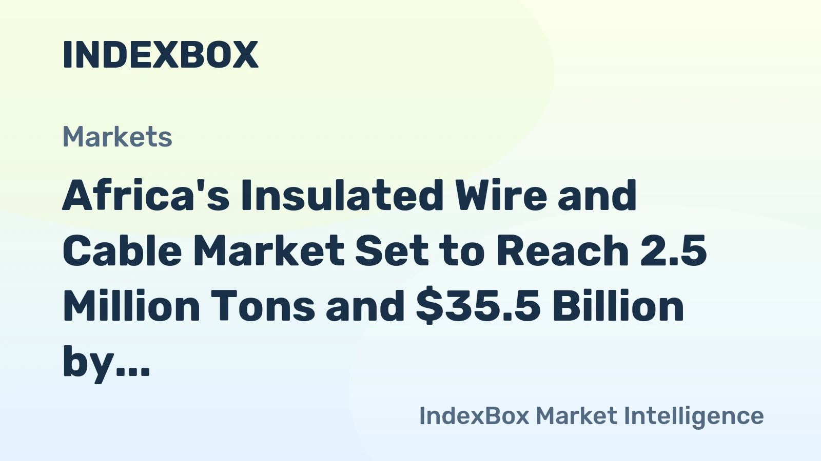 Africa's Insulated Wire and Cable Market Set to Reach 2.5 Million Tons and $35.5 Billion by 2035
