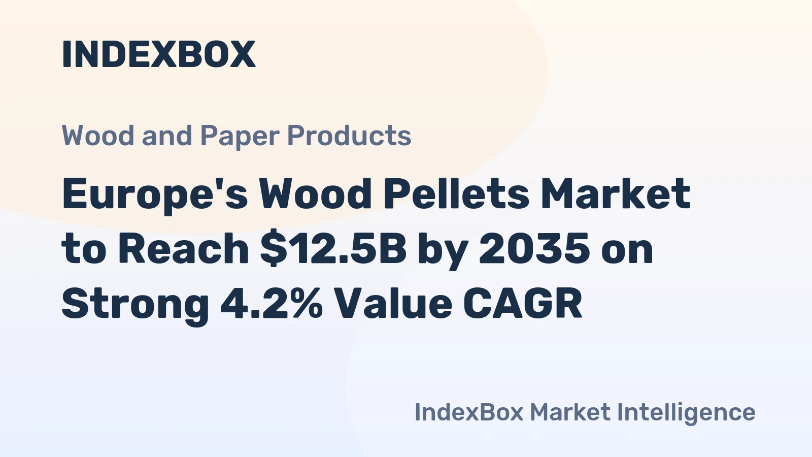 Europe's Wood Pellets Market to Reach $12.5B by 2035 on Strong 4.2% Value CAGR