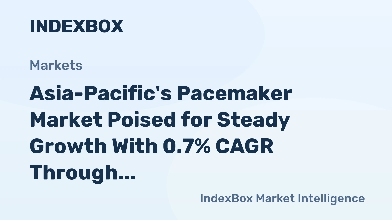 Asia-Pacific's Pacemaker Market Poised for Steady Growth With 0.7% CAGR Through 2035