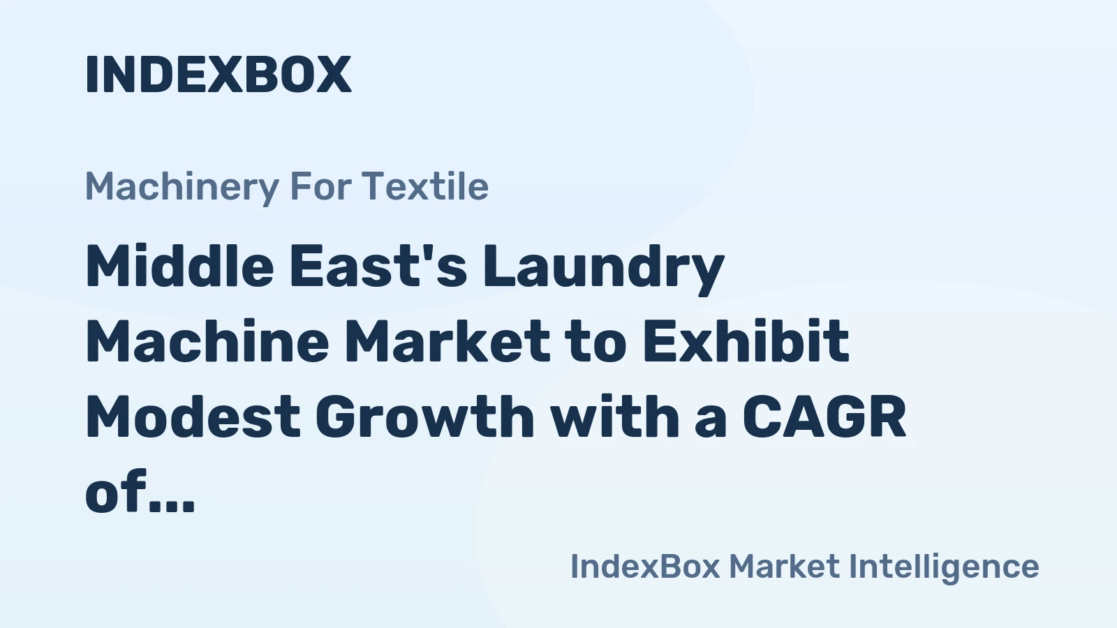 Middle East's Laundry Machine Market to Exhibit Modest Growth with a CAGR of +1.3% Over the Next Decade