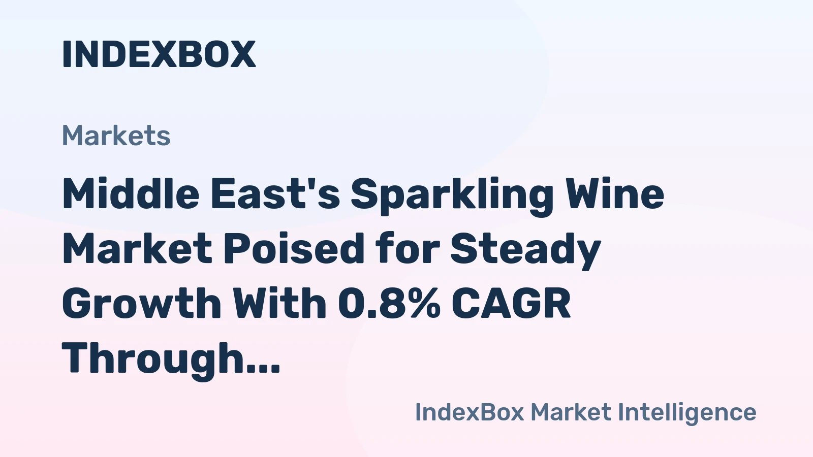 Middle East's Sparkling Wine Market Poised for Steady Growth With 0.8% CAGR Through 2035