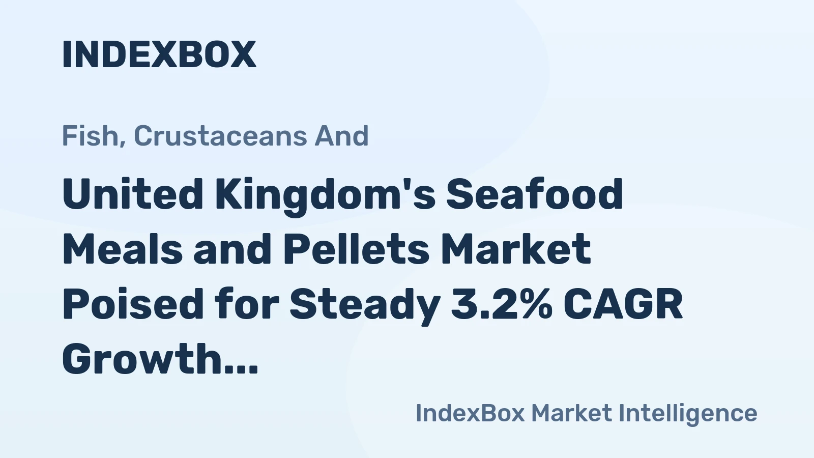 United Kingdom's Seafood Meals and Pellets Market Poised for Steady 3.2% CAGR Growth Through 2035