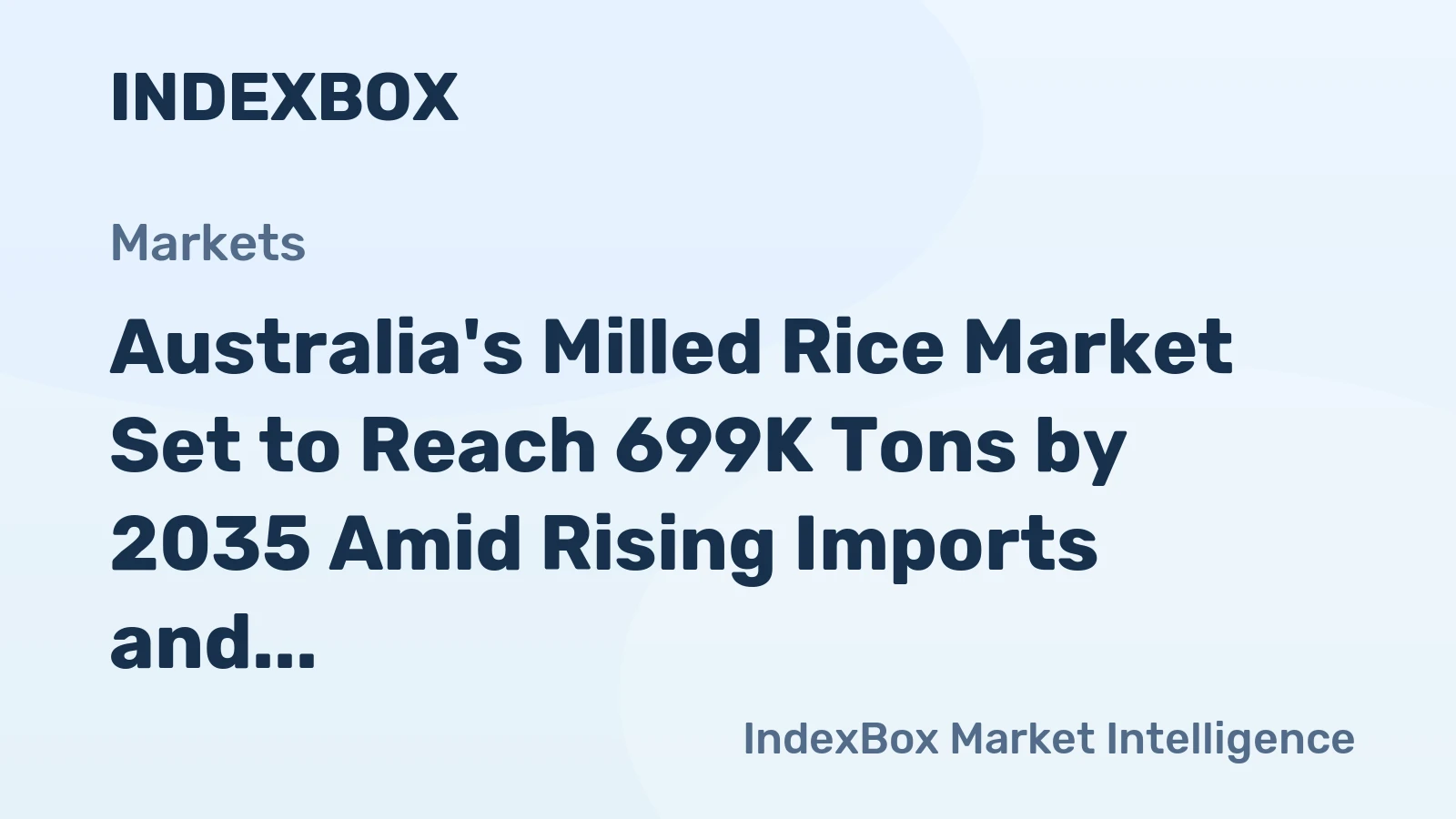 Australia's Milled Rice Market Set to Reach 699K Tons by 2035 Amid Rising Imports and Shrinking Exports