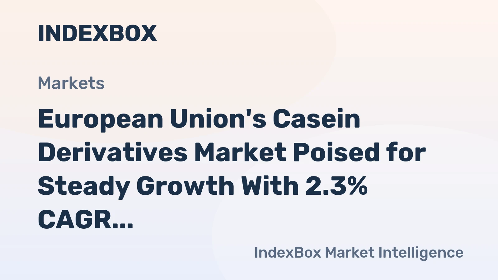 European Union's Casein Derivatives Market Poised for Steady Growth With 2.3% CAGR Through 2035