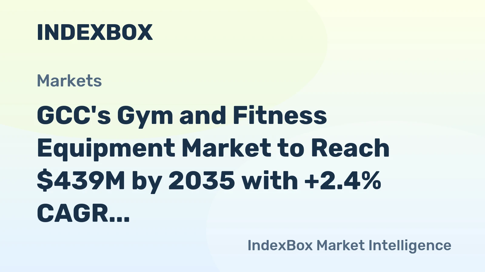GCC's Gym and Fitness Equipment Market to Reach $439M by 2035 with +2.4% CAGR in Volume