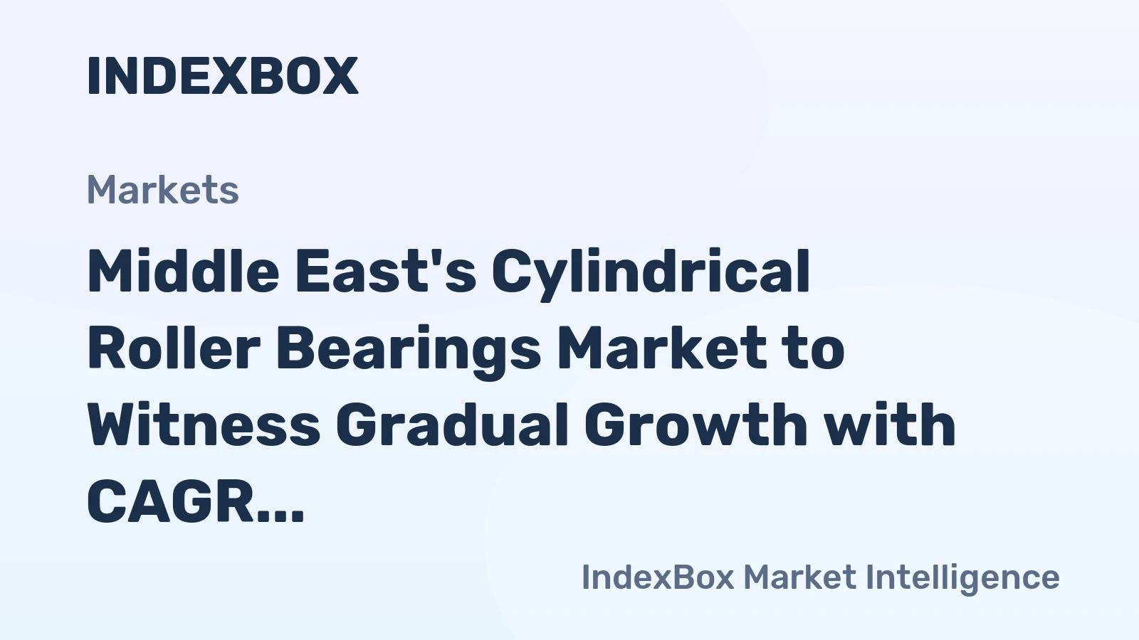 Middle East's Cylindrical Roller Bearings Market to Witness Gradual Growth with CAGR of +0.8% by 2035