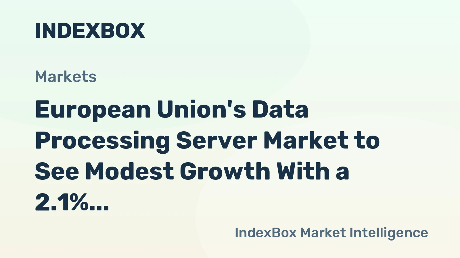 European Union's Data Processing Server Market to See Modest Growth With a 2.1% CAGR Through 2035
