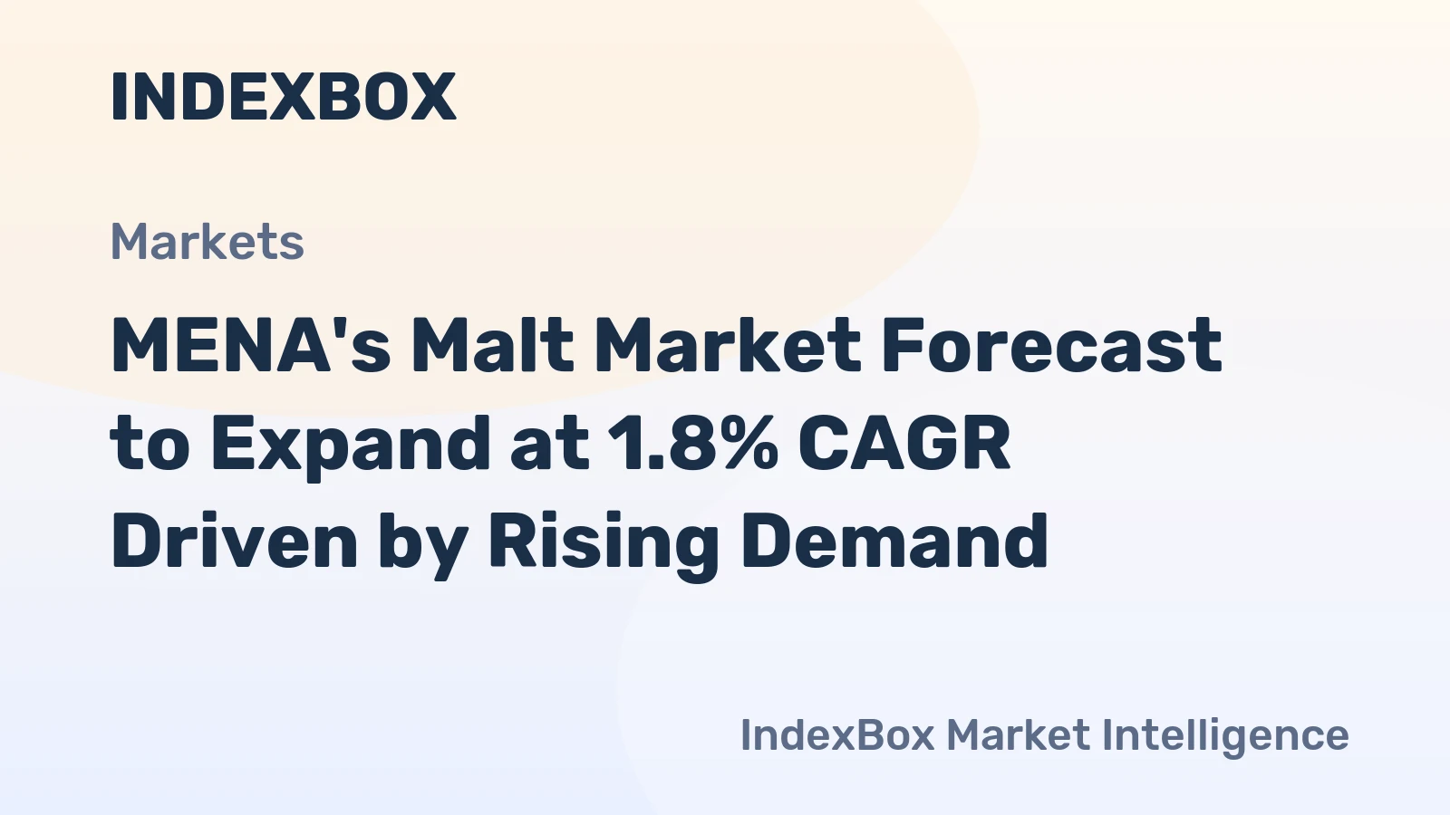 MENA's Malt Market Forecast to Expand at 1.8% CAGR Driven by Rising Demand