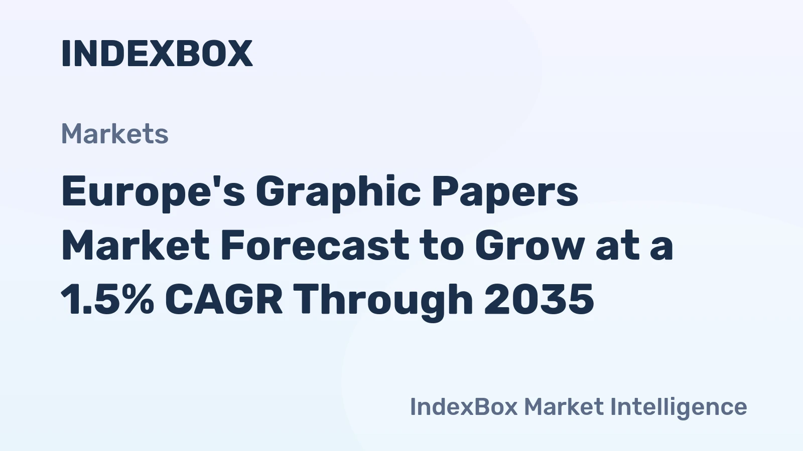 Europe's Graphic Papers Market Forecast to Grow at a 1.5% CAGR Through 2035