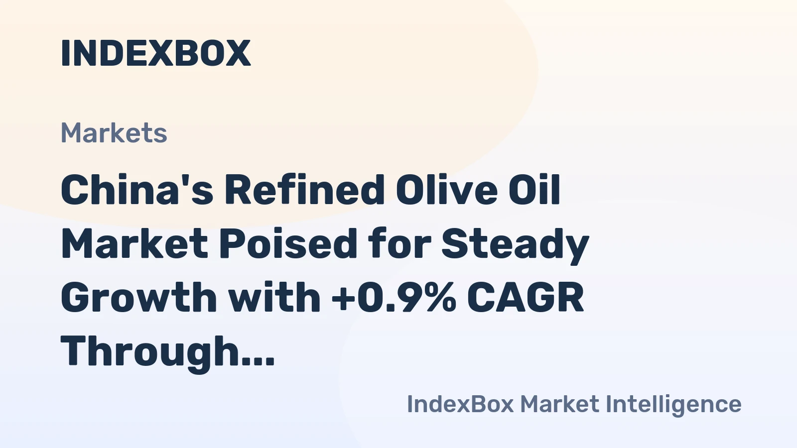 China's Refined Olive Oil Market Poised for Steady Growth with +0.9% CAGR Through 2035