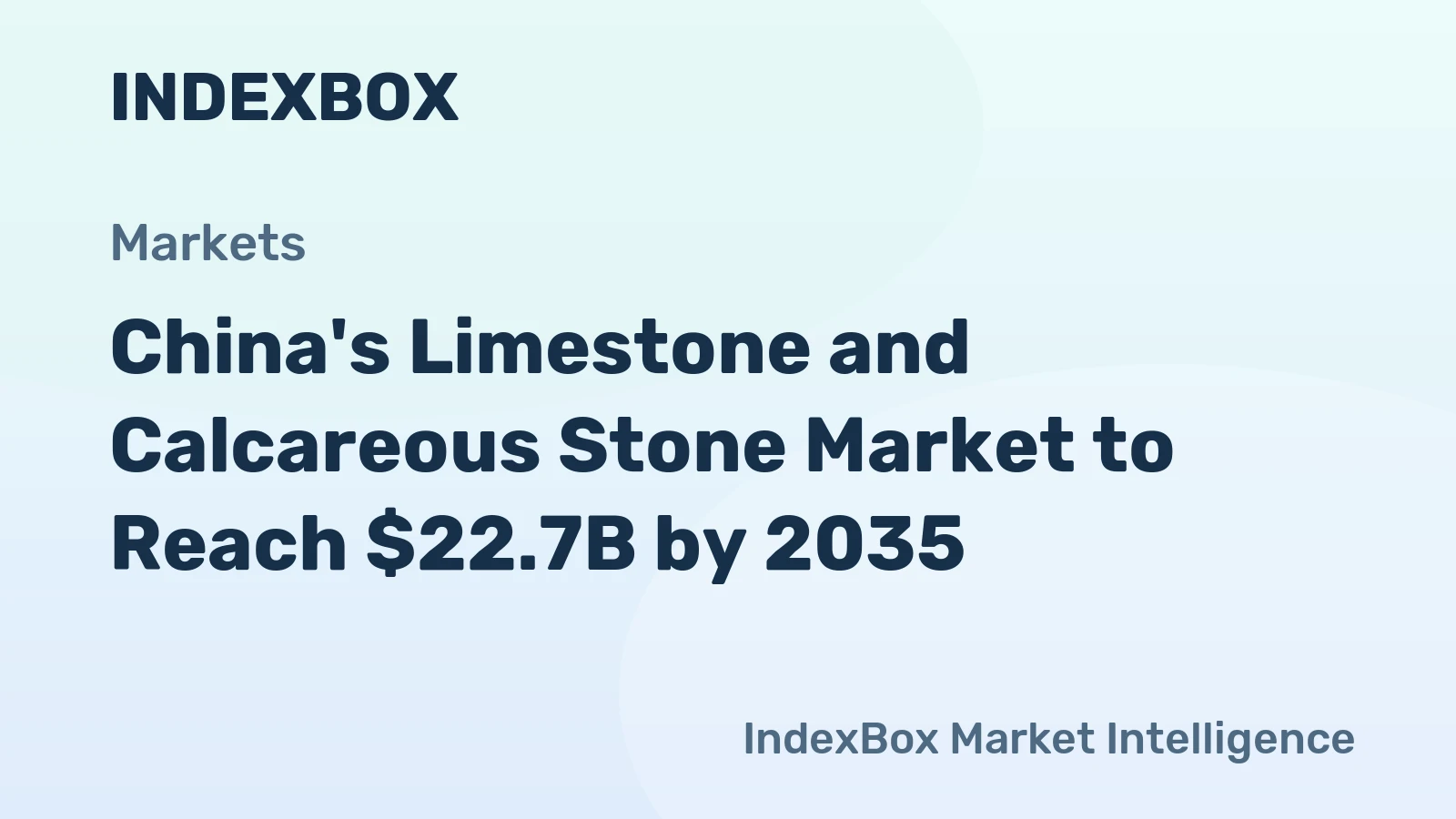 China's Limestone and Calcareous Stone Market to Reach $22.7B by 2035