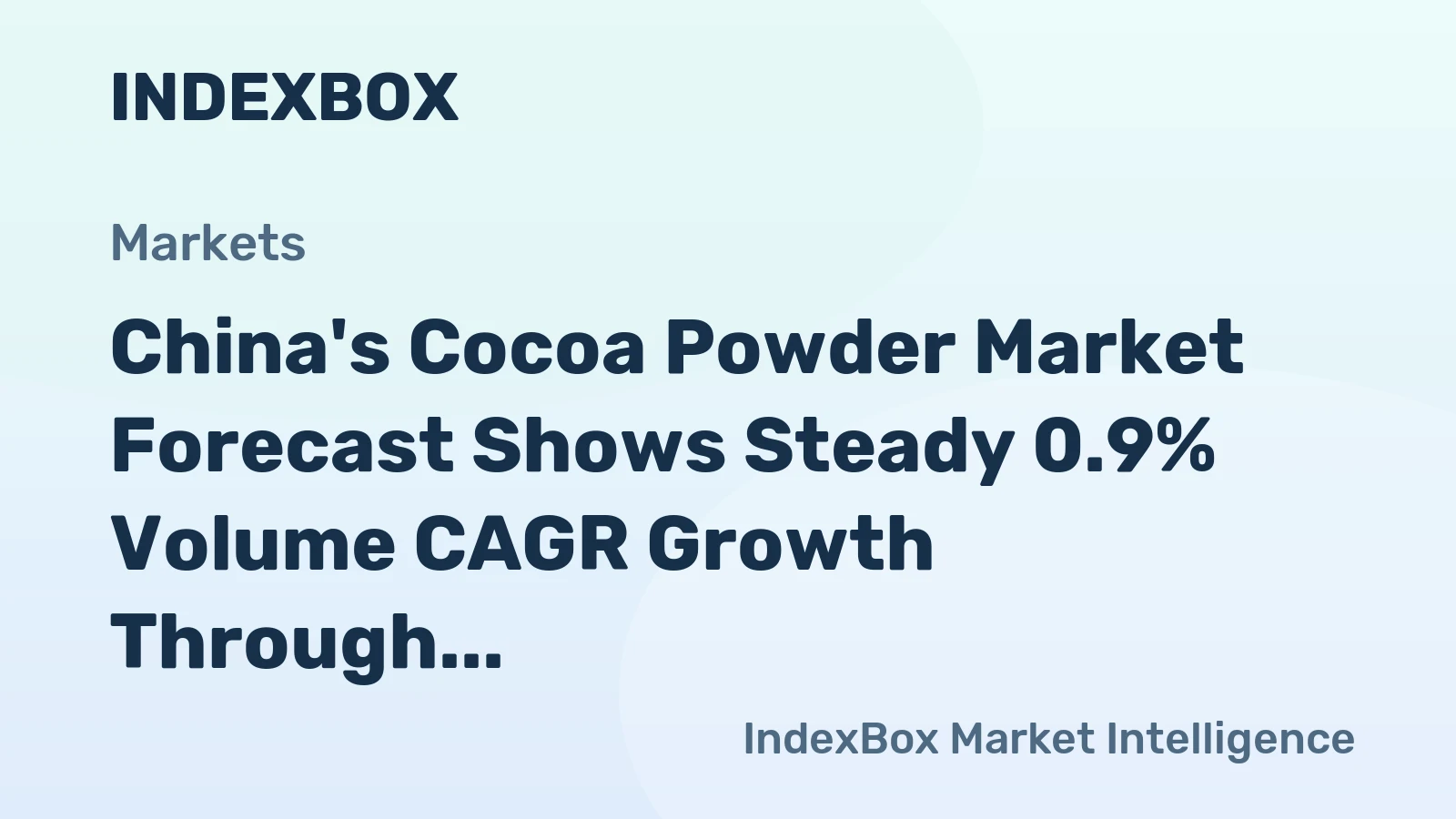 China's Cocoa Powder Market Forecast Shows Steady 0.9% Volume CAGR Growth Through 2035