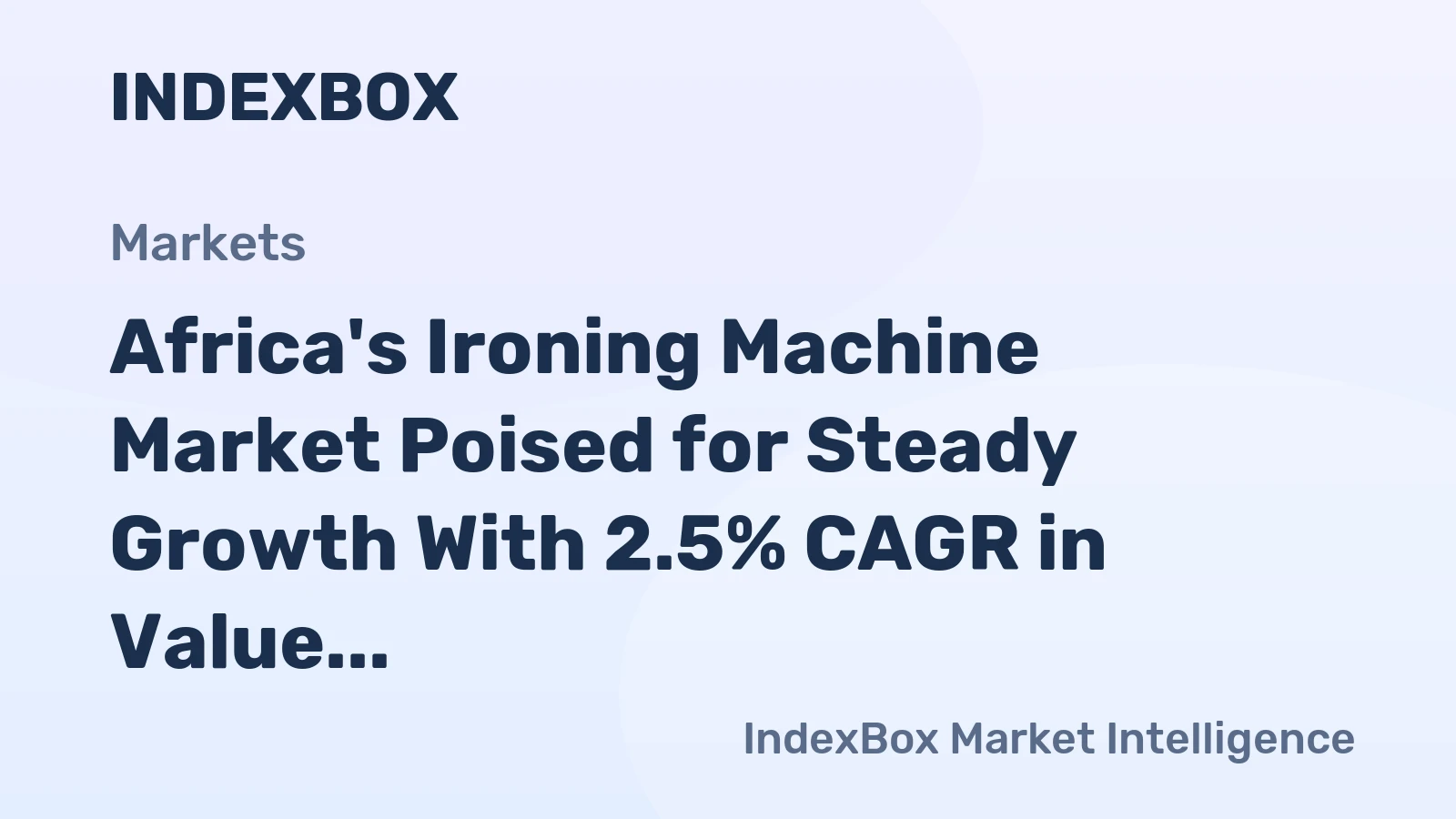 Africa's Ironing Machine Market Poised for Steady Growth With 2.5% CAGR in Value Through 2035