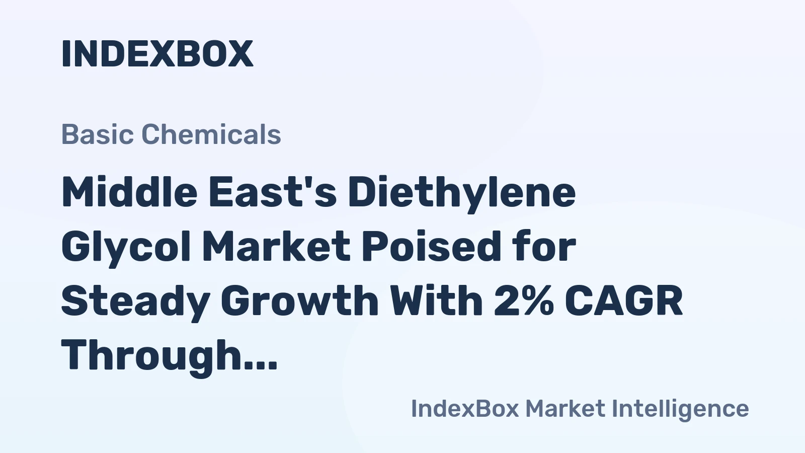 Middle East's Diethylene Glycol Market Poised for Steady Growth With 2% CAGR Through 2035