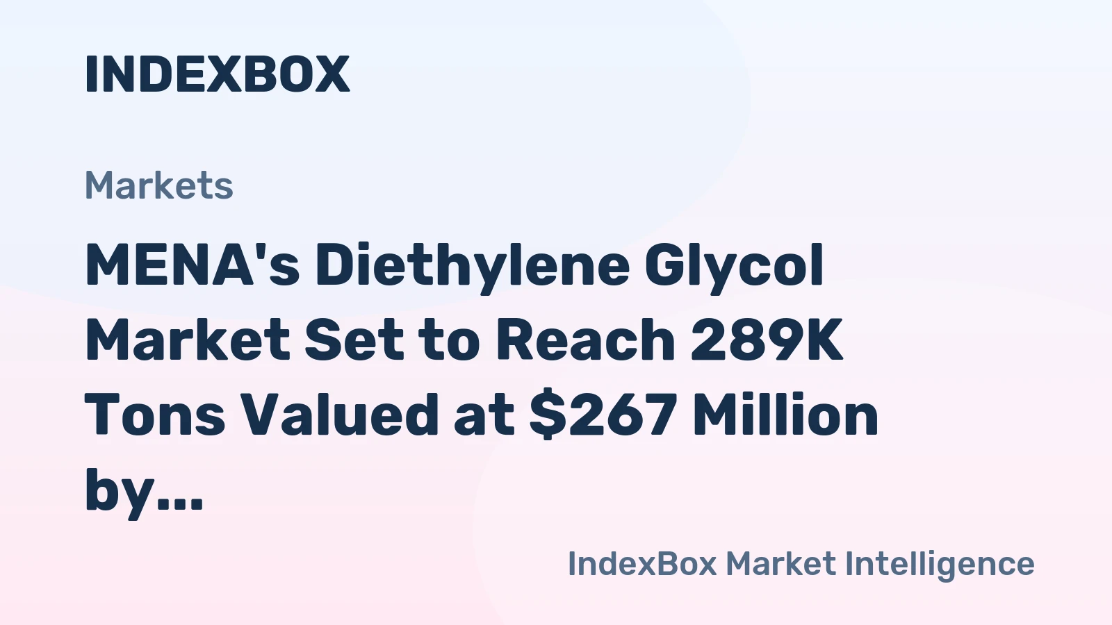 MENA's Diethylene Glycol Market Set to Reach 289K Tons Valued at $267 Million by 2035