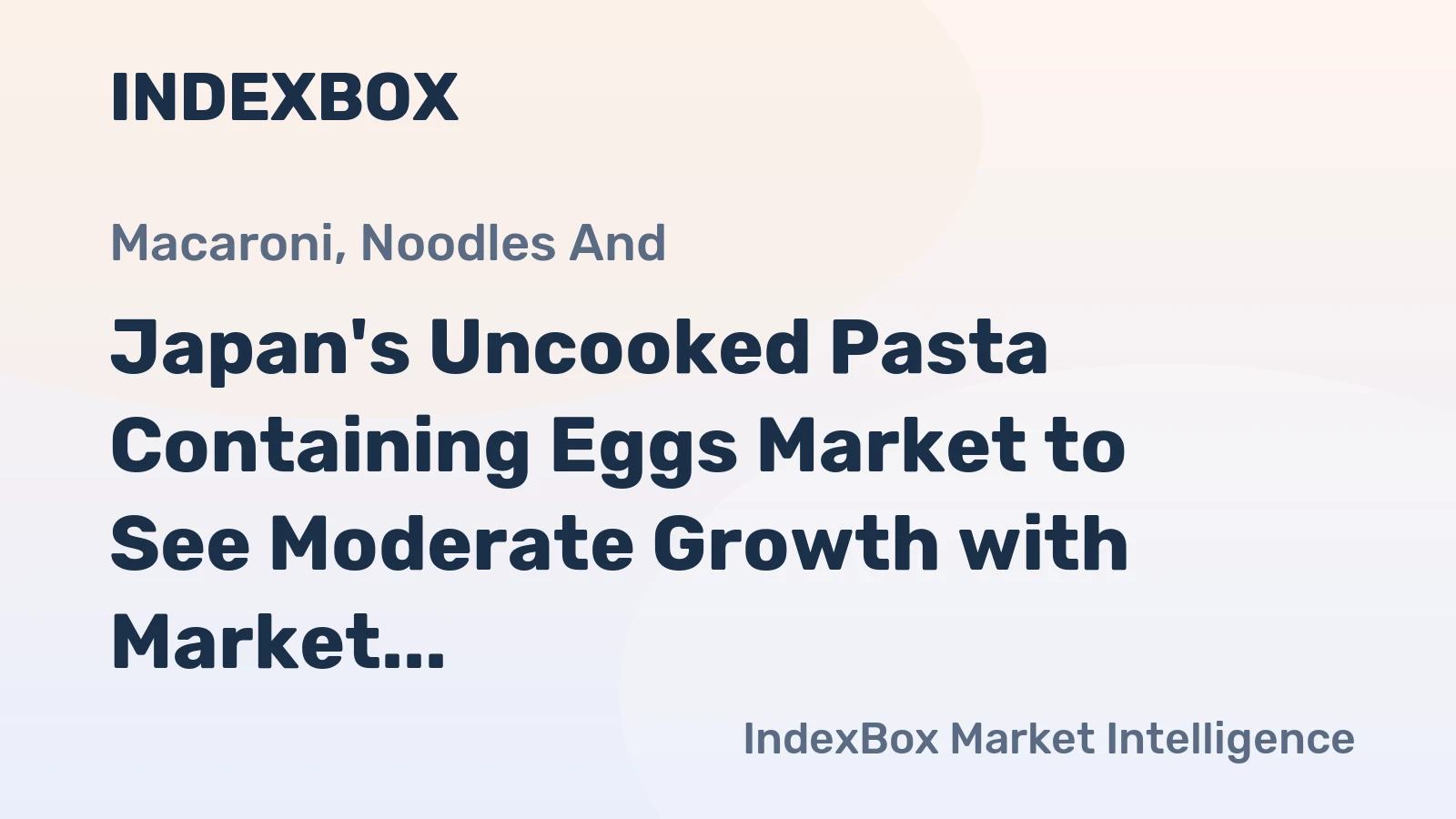 Japan's Uncooked Pasta Containing Eggs Market to See Moderate Growth with Market Volume Reaching 302K Tons and Market Value of $1.3B by 2035