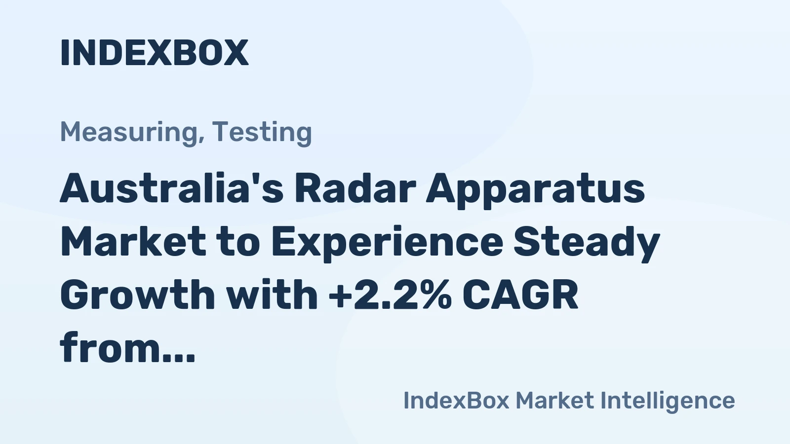 Australia's Radar Apparatus Market to Experience Steady Growth with +2.2% CAGR from 2024 to 2035