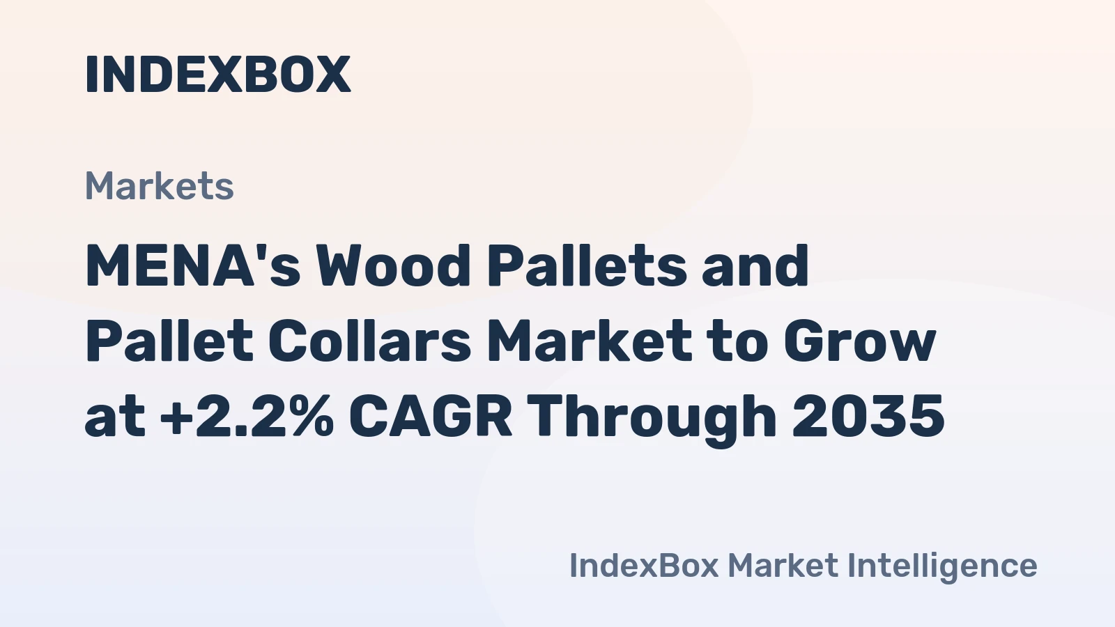 MENA's Wood Pallets and Pallet Collars Market to Grow at +2.2% CAGR Through 2035