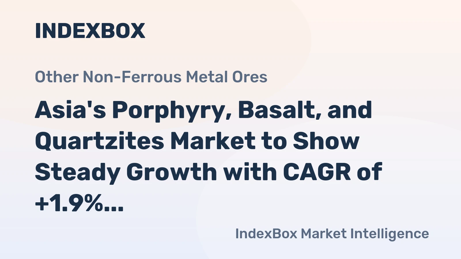 Asia's Porphyry, Basalt, and Quartzites Market to Show Steady Growth with CAGR of +1.9% from 2024 to 2035
