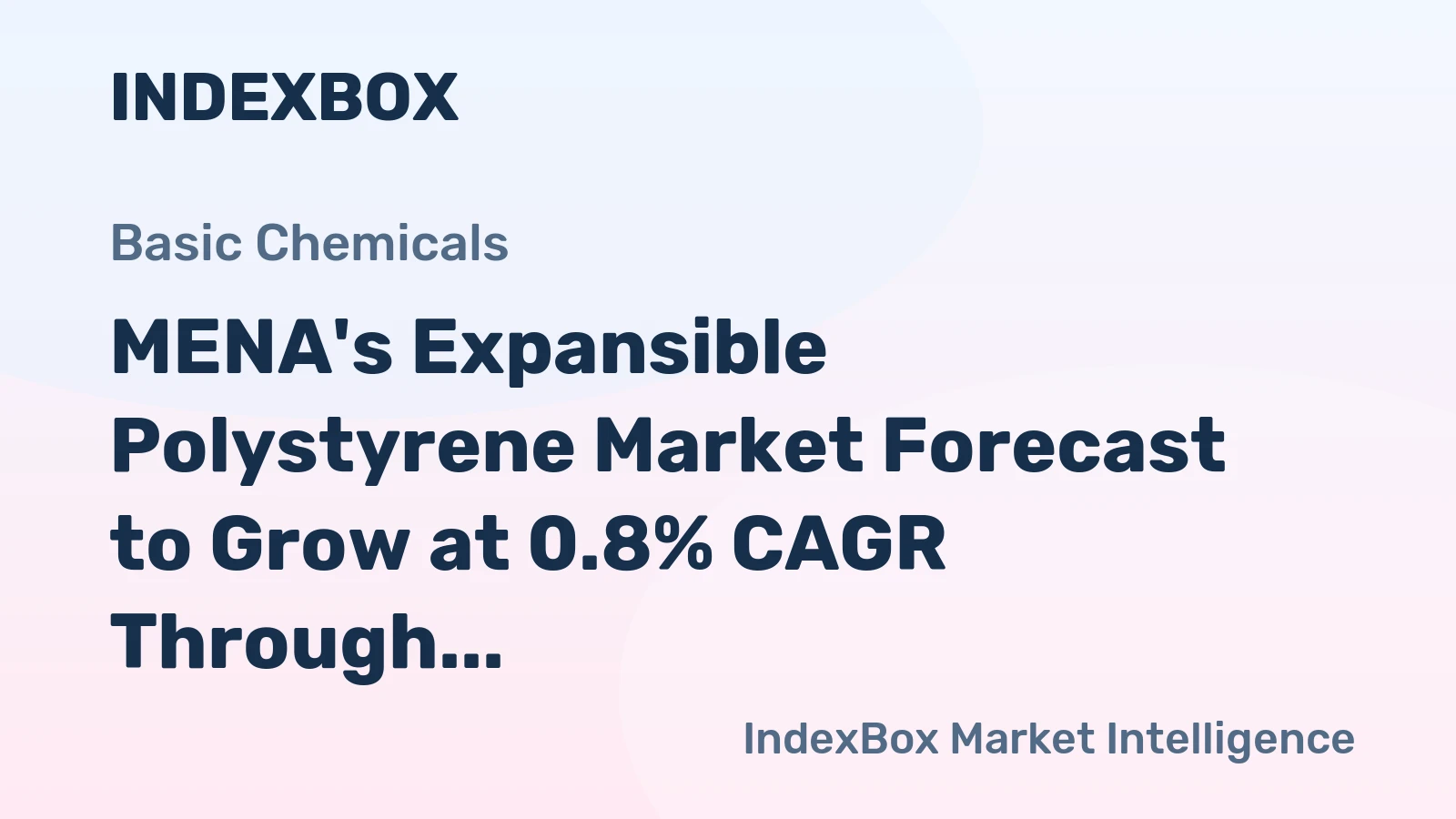 MENA's Expansible Polystyrene Market Forecast to Grow at 0.8% CAGR Through 2035