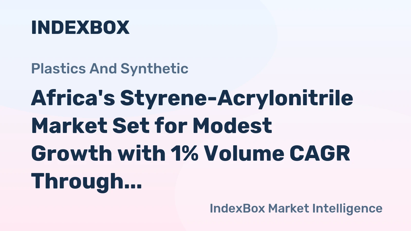 Africa's Styrene-Acrylonitrile Market Set for Modest Growth with 1% Volume CAGR Through 2035