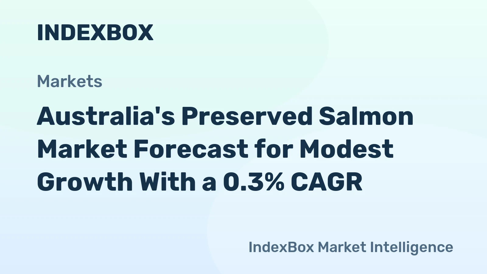 Australia's Preserved Salmon Market Forecast for Modest Growth With a 0.3% CAGR