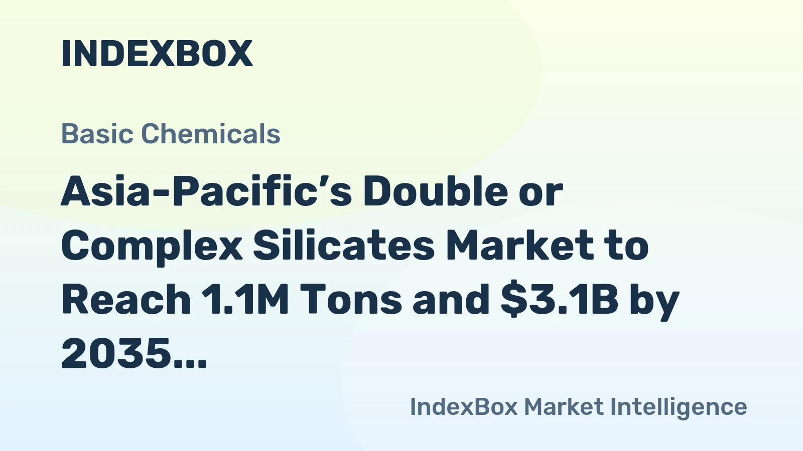Asia-Pacific’s Double or Complex Silicates Market to Reach 1.1M Tons and $3.1B by 2035