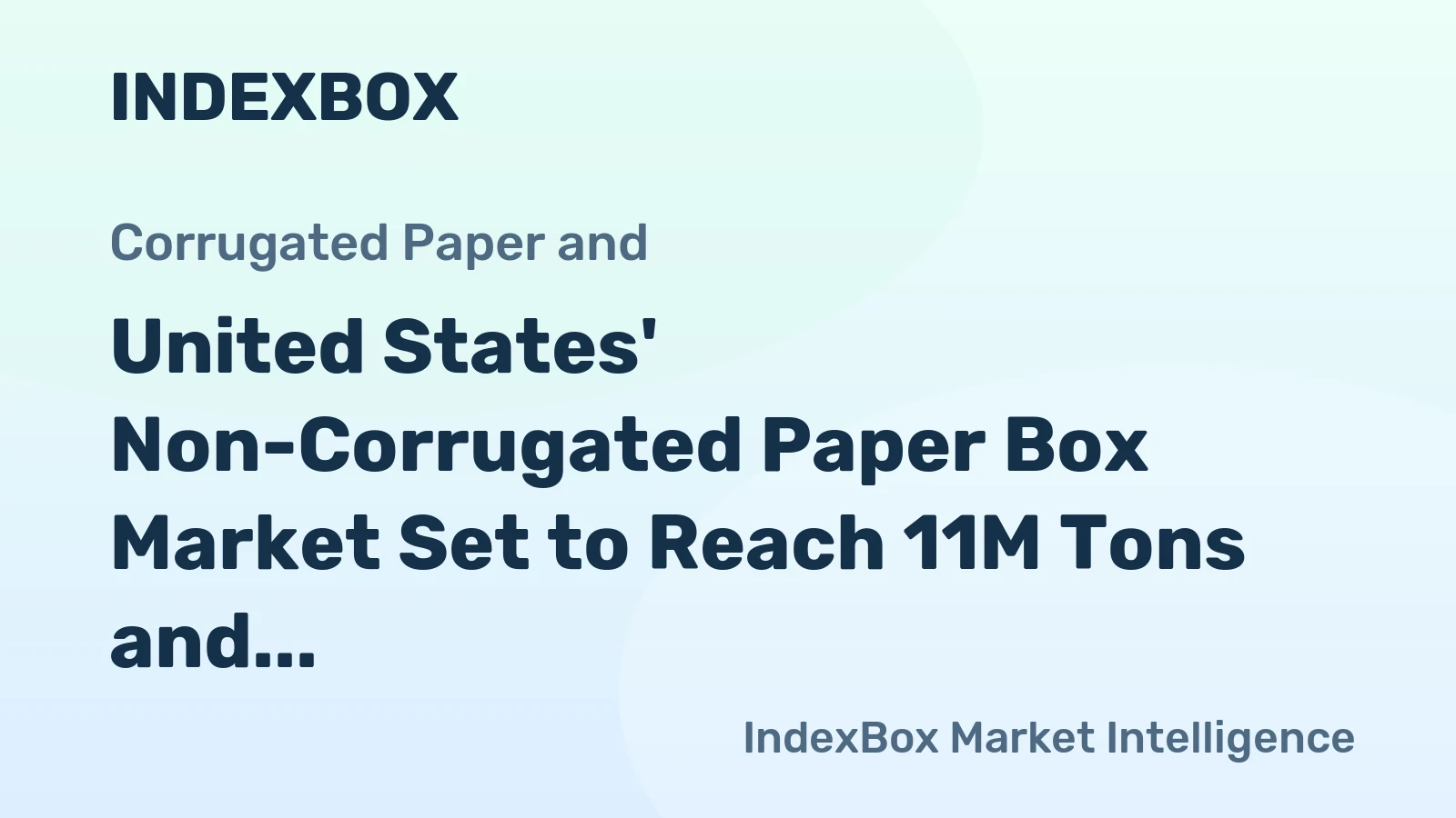 United States' Non-Corrugated Paper Box Market Set to Reach 11M Tons and $48B by 2035