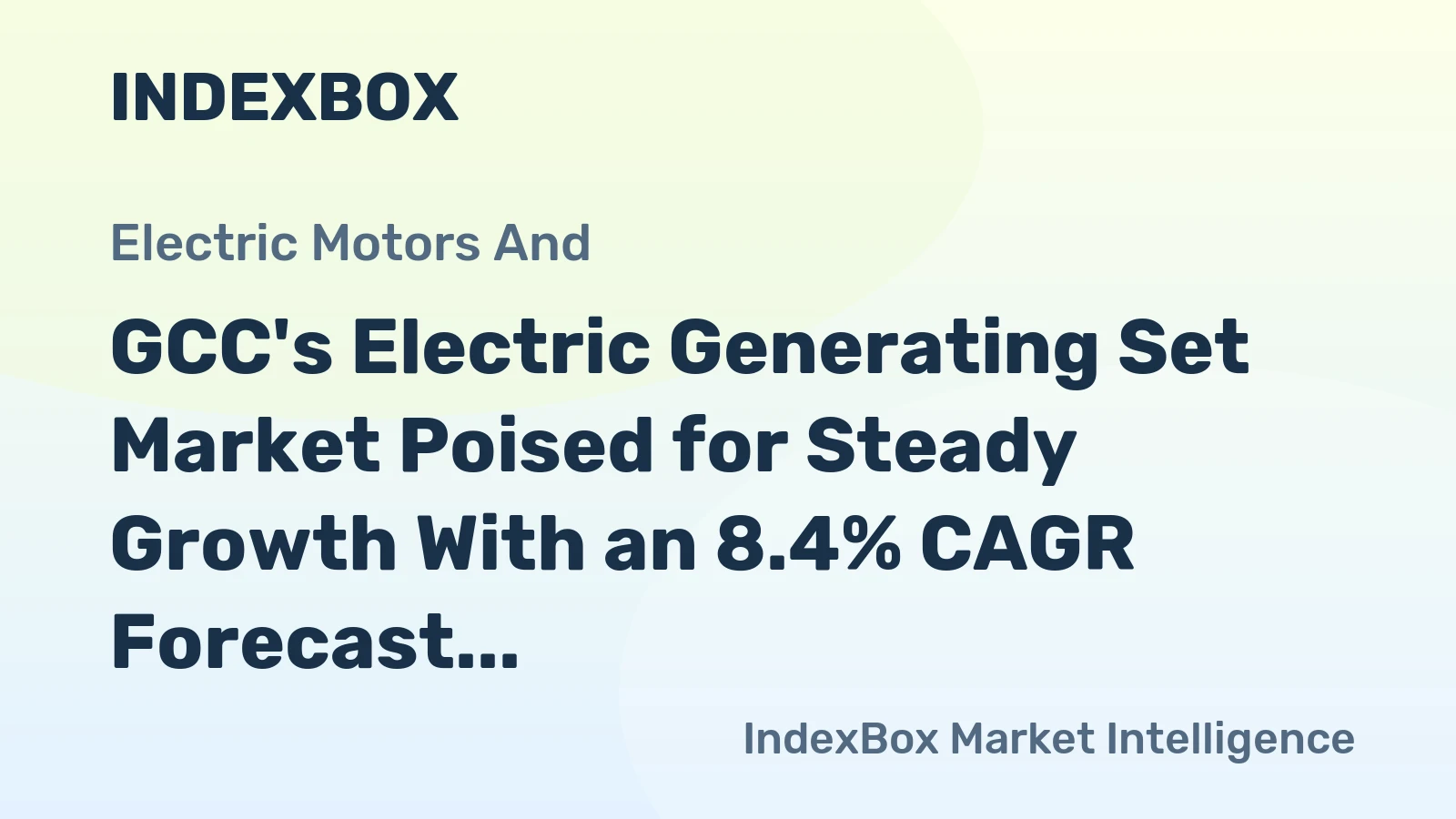 GCC's Electric Generating Set Market Poised for Steady Growth With an 8.4% CAGR Forecast