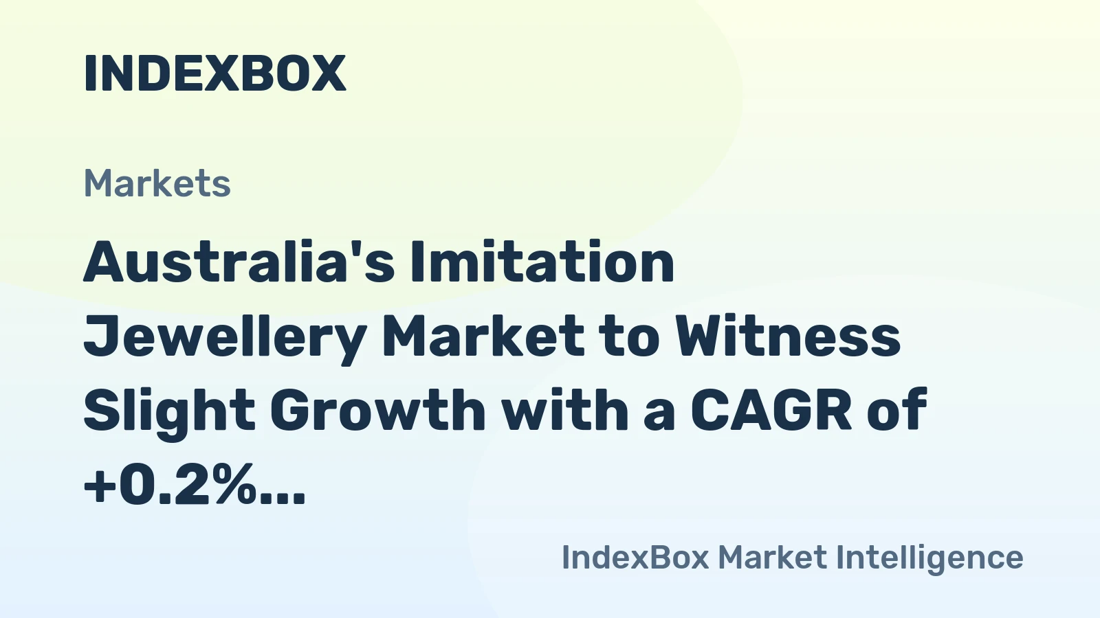 Australia's Imitation Jewellery Market to Witness Slight Growth with a CAGR of +0.2% from 2024 to 2035