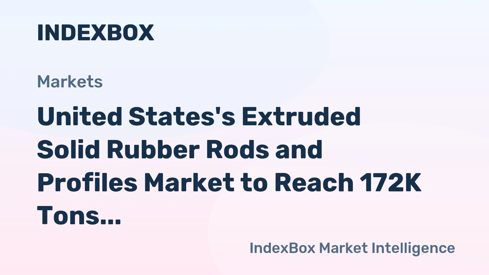United States's Extruded Solid Rubber Rods and Profiles Market to Reach 172K Tons and $2.1B by 2035, Driven by Increasing Demand
