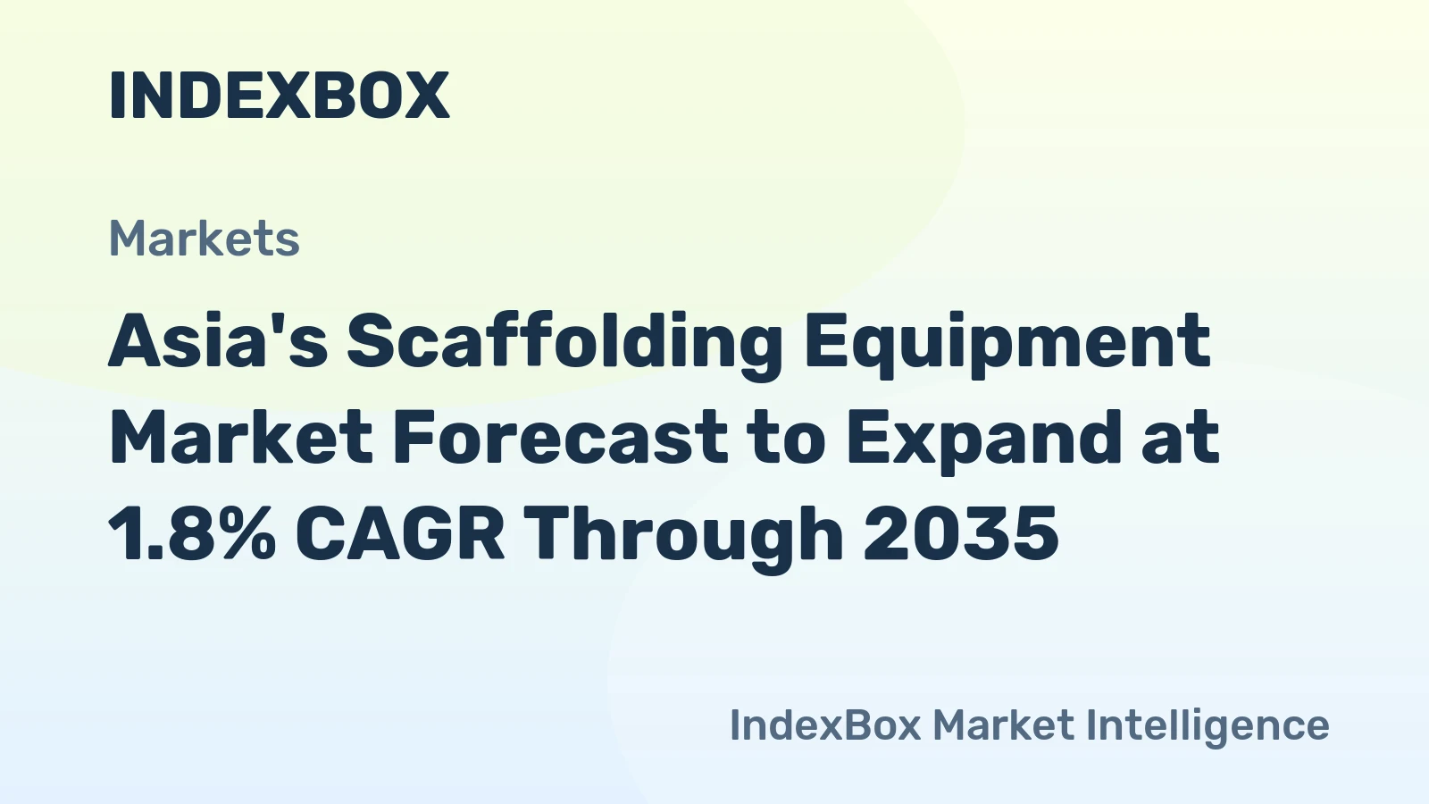 Asia's Scaffolding Equipment Market Forecast to Expand at 1.8% CAGR Through 2035