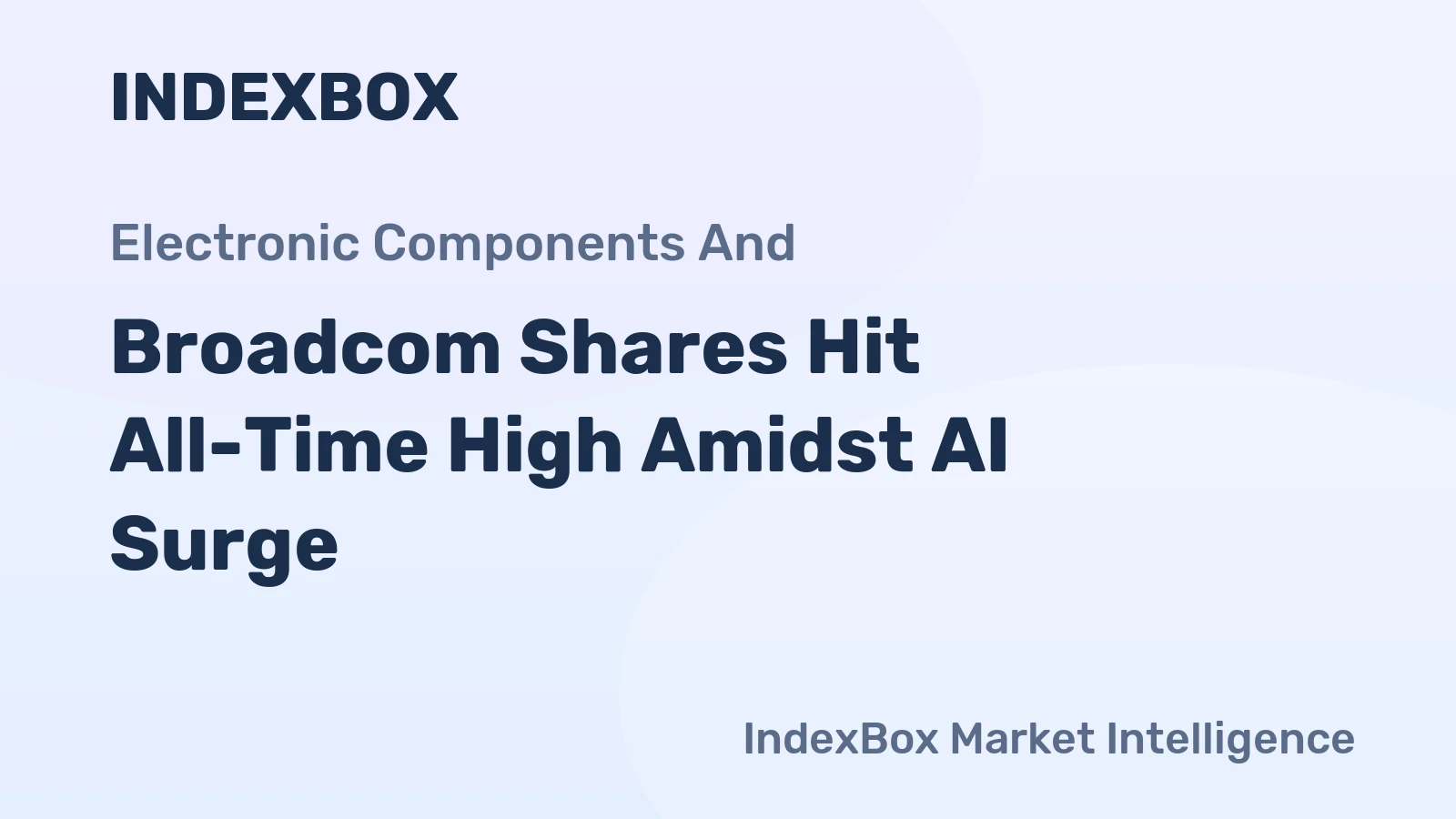 Broadcom Shares Hit All-Time High Amidst AI Surge