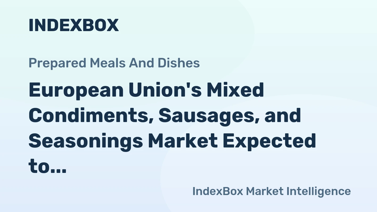 European Union's Mixed Condiments, Sausages, and Seasonings Market Expected to Reach 3M Tons and $12.2B by 2035