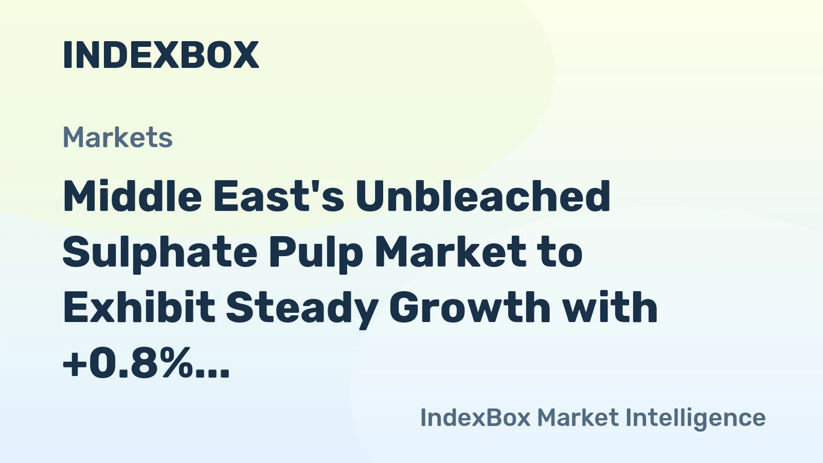 Middle East's Unbleached Sulphate Pulp Market to Exhibit Steady Growth with +0.8% CAGR Over Next Decade